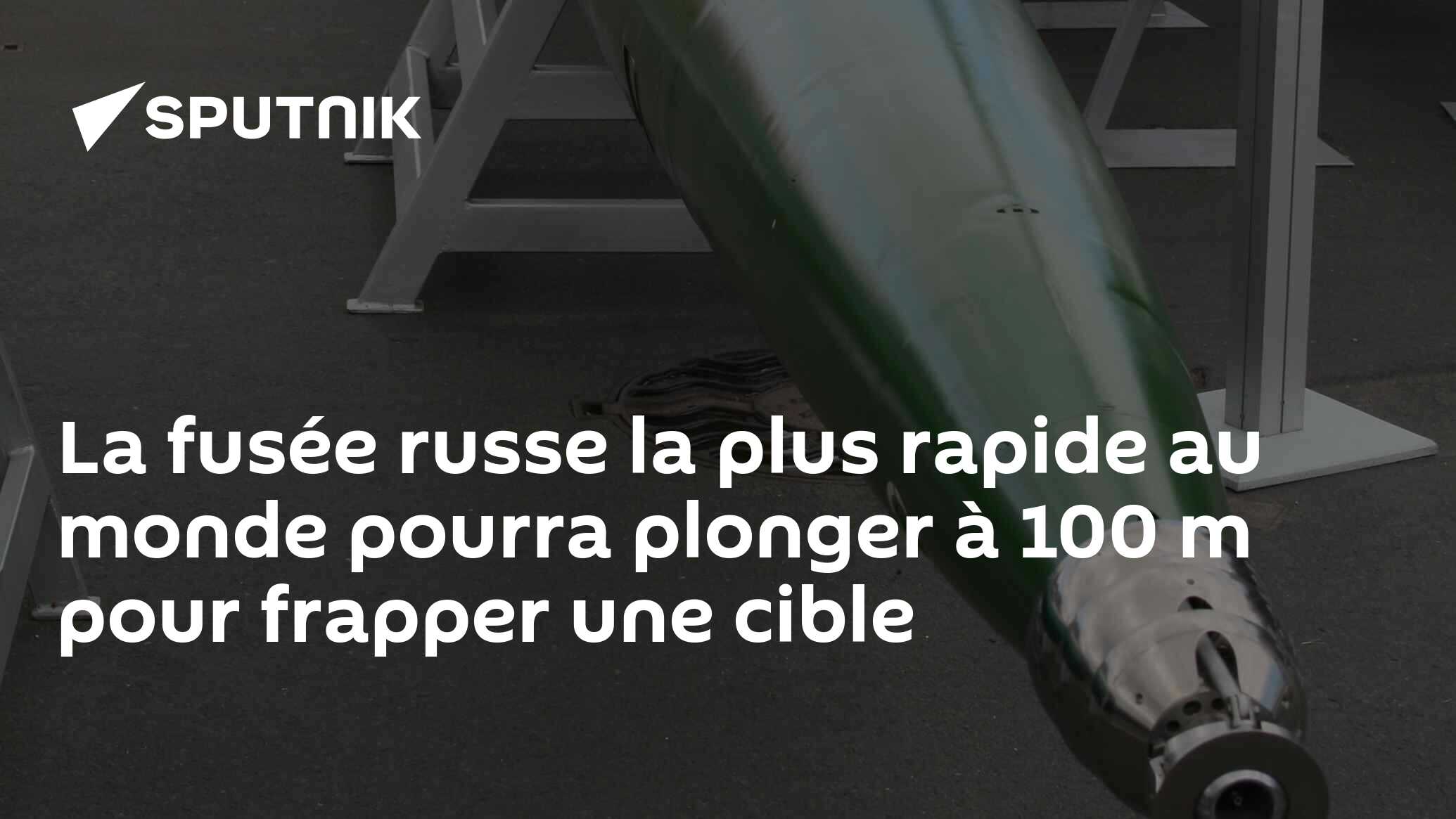 La fusée russe la plus rapide au monde pourra plonger à 100 m pour ...