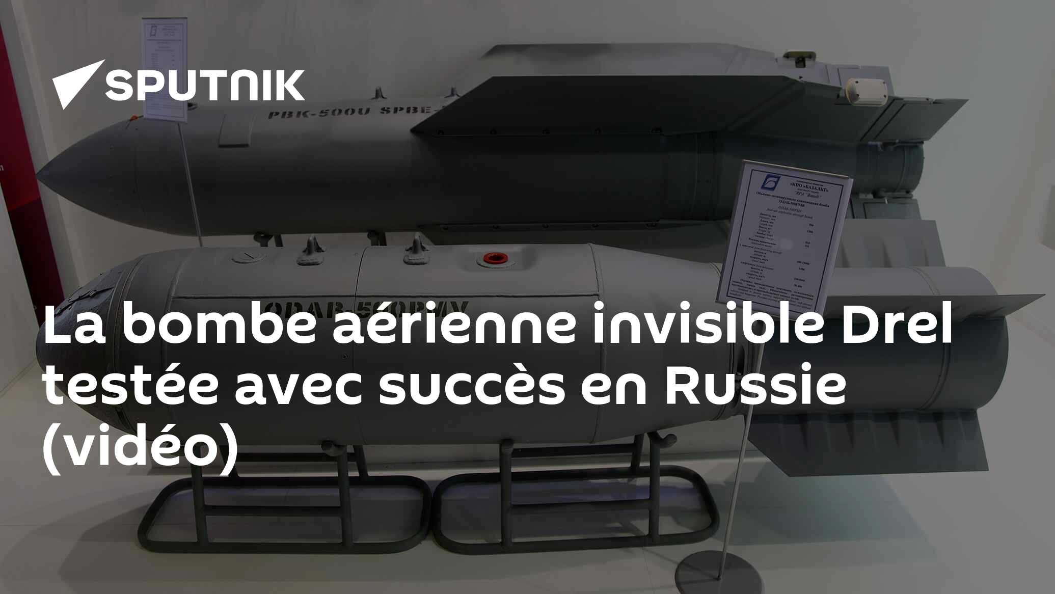 La bombe aérienne invisible Drel testée avec succès en Russie (vidéo ...