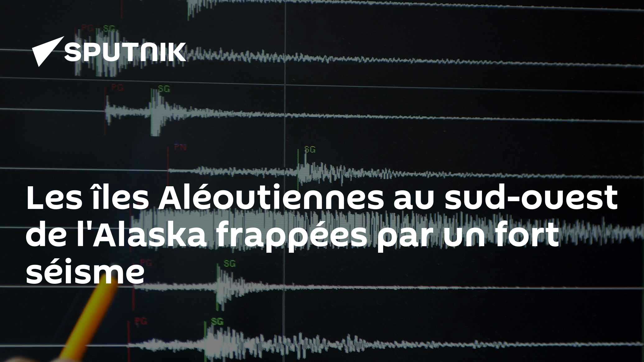 Les îles Aléoutiennes au sud-ouest de l'Alaska frappées par un fort ...