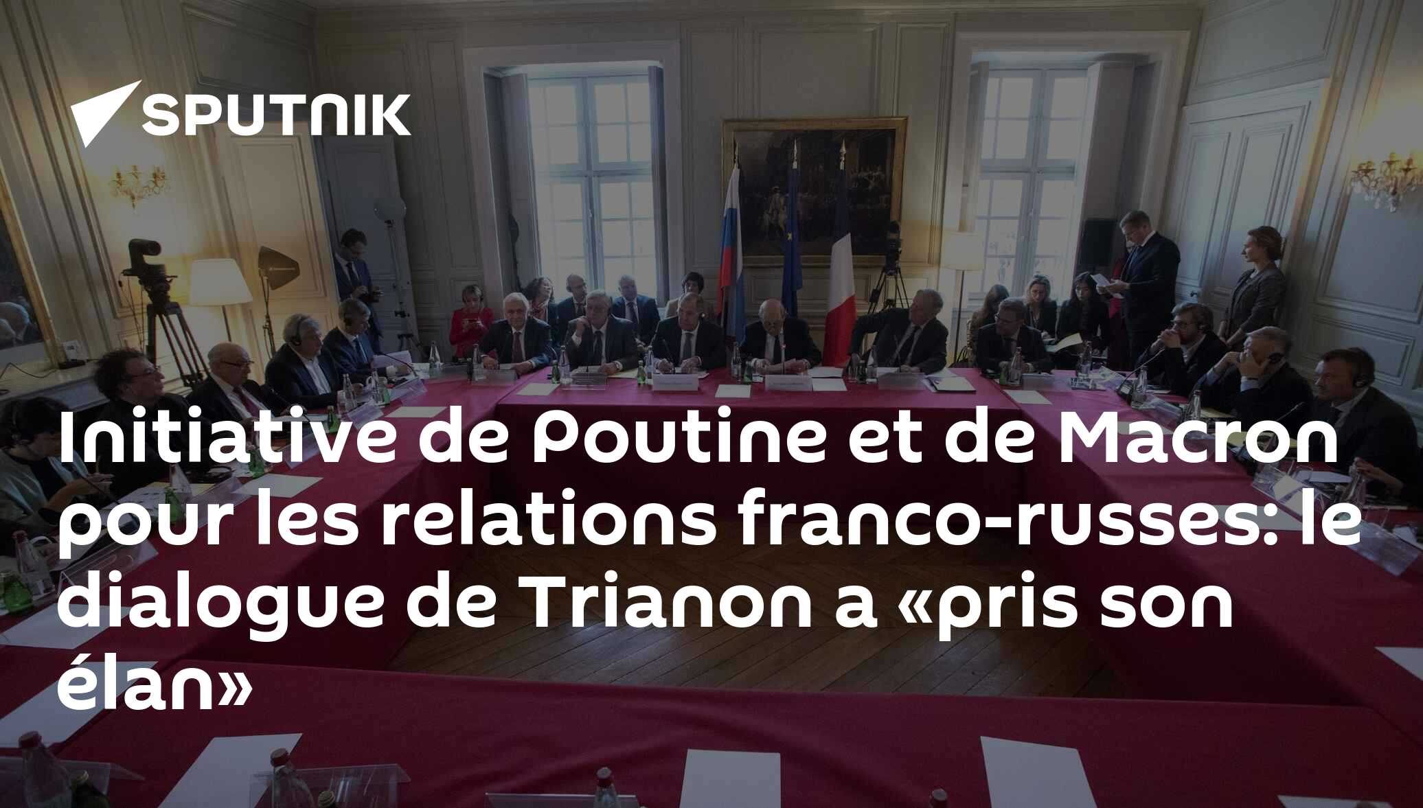 Initiative de Poutine et de Macron pour les relations franco-russes: le ...