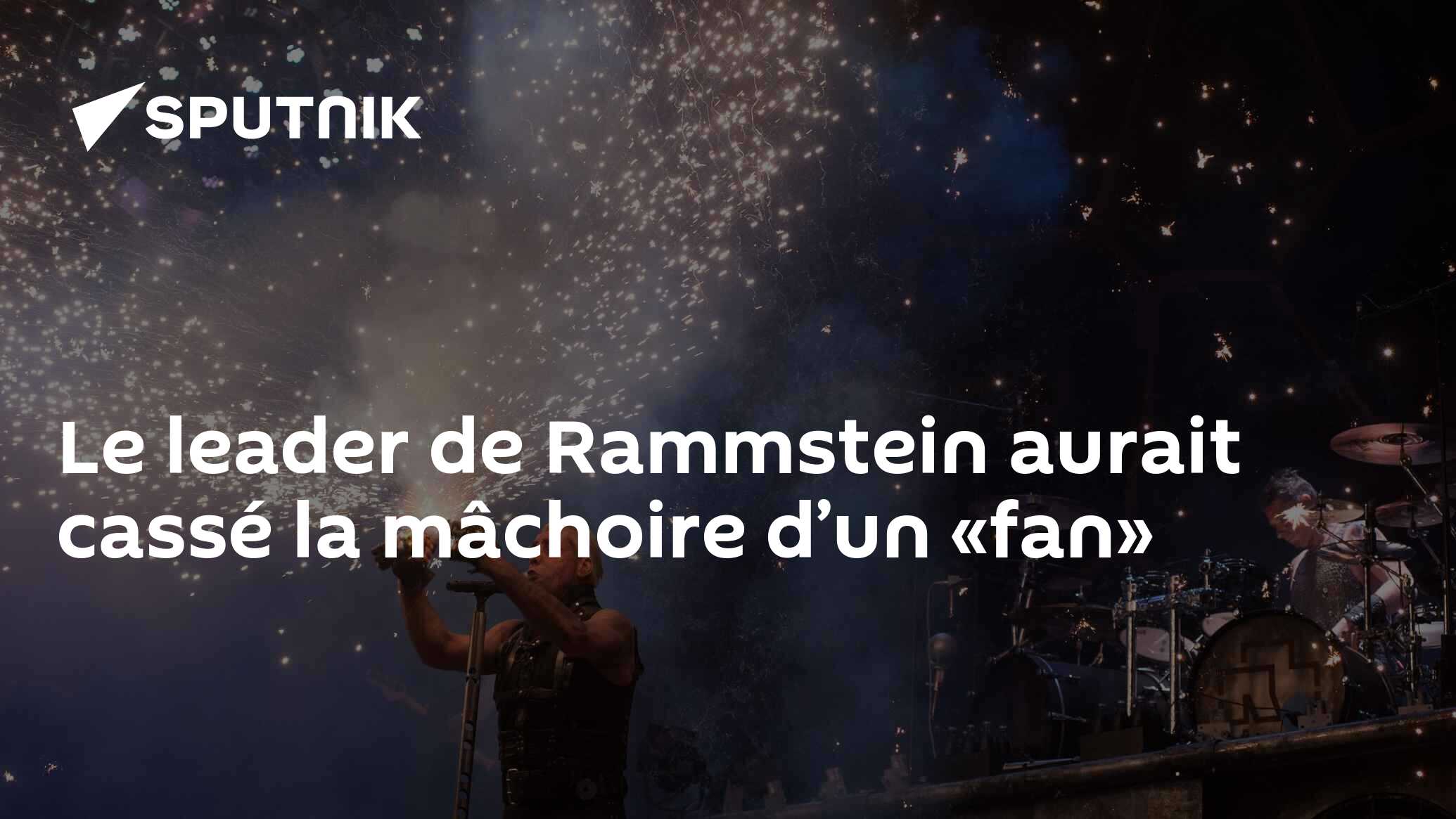 Le leader de Rammstein aurait cassé la mâchoire d’un «fan» - 12.06.2019 ...