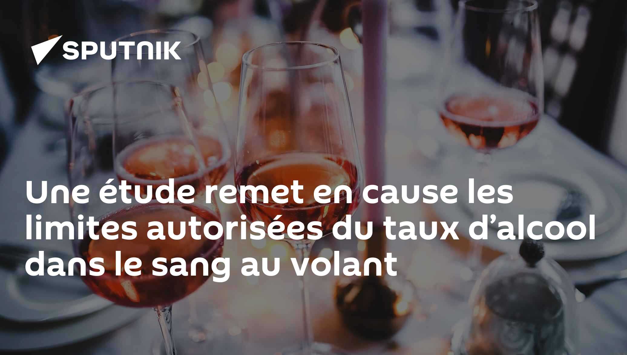 Une étude remet en cause les limites autorisées du taux d’alcool dans ...