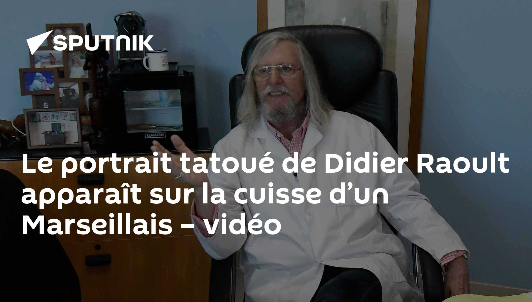 Le portrait tatoué de Didier Raoult apparaît sur la cuisse d’un ...