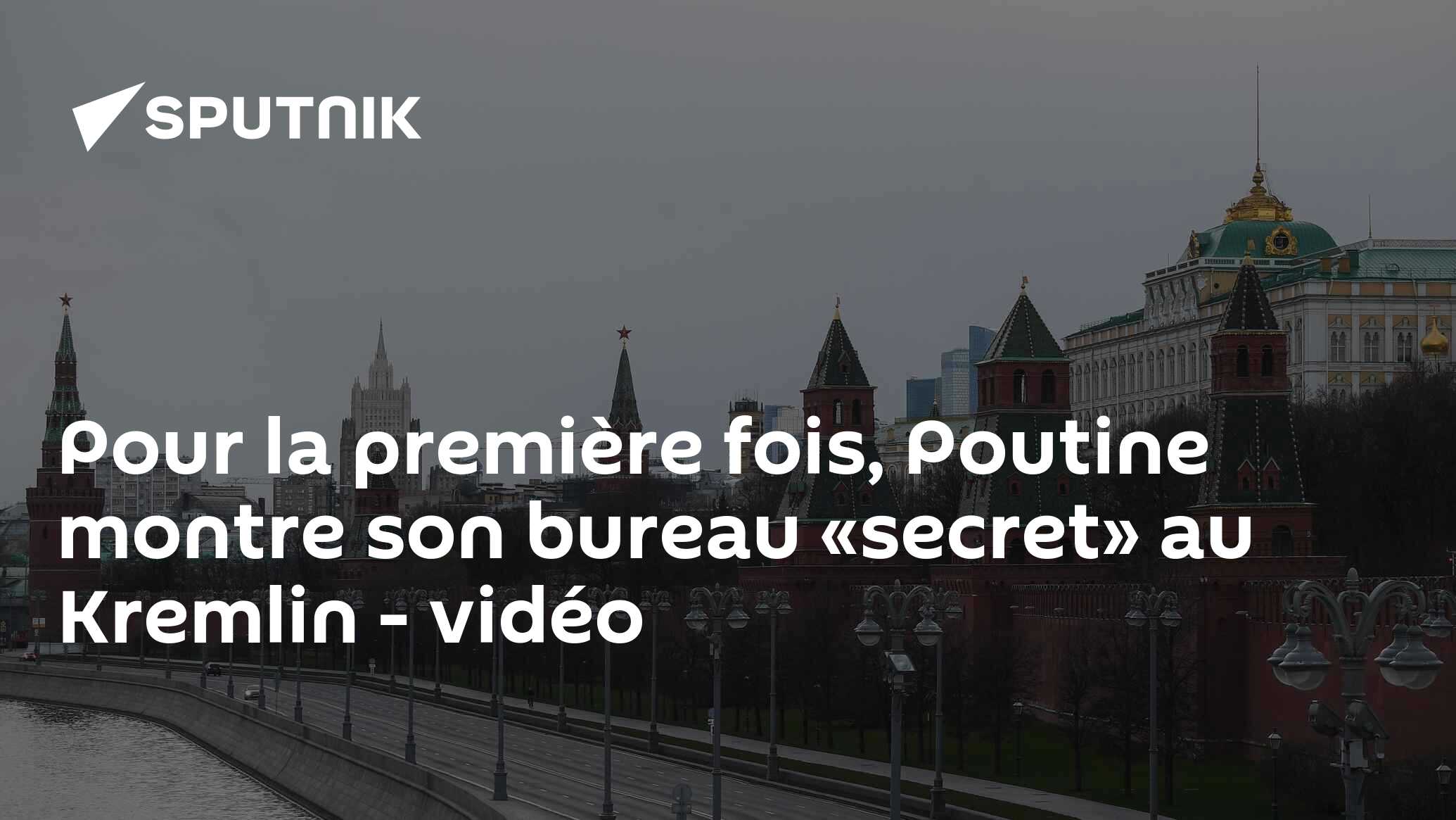 Pour la première fois, Poutine montre son bureau «secret» au Kremlin ...
