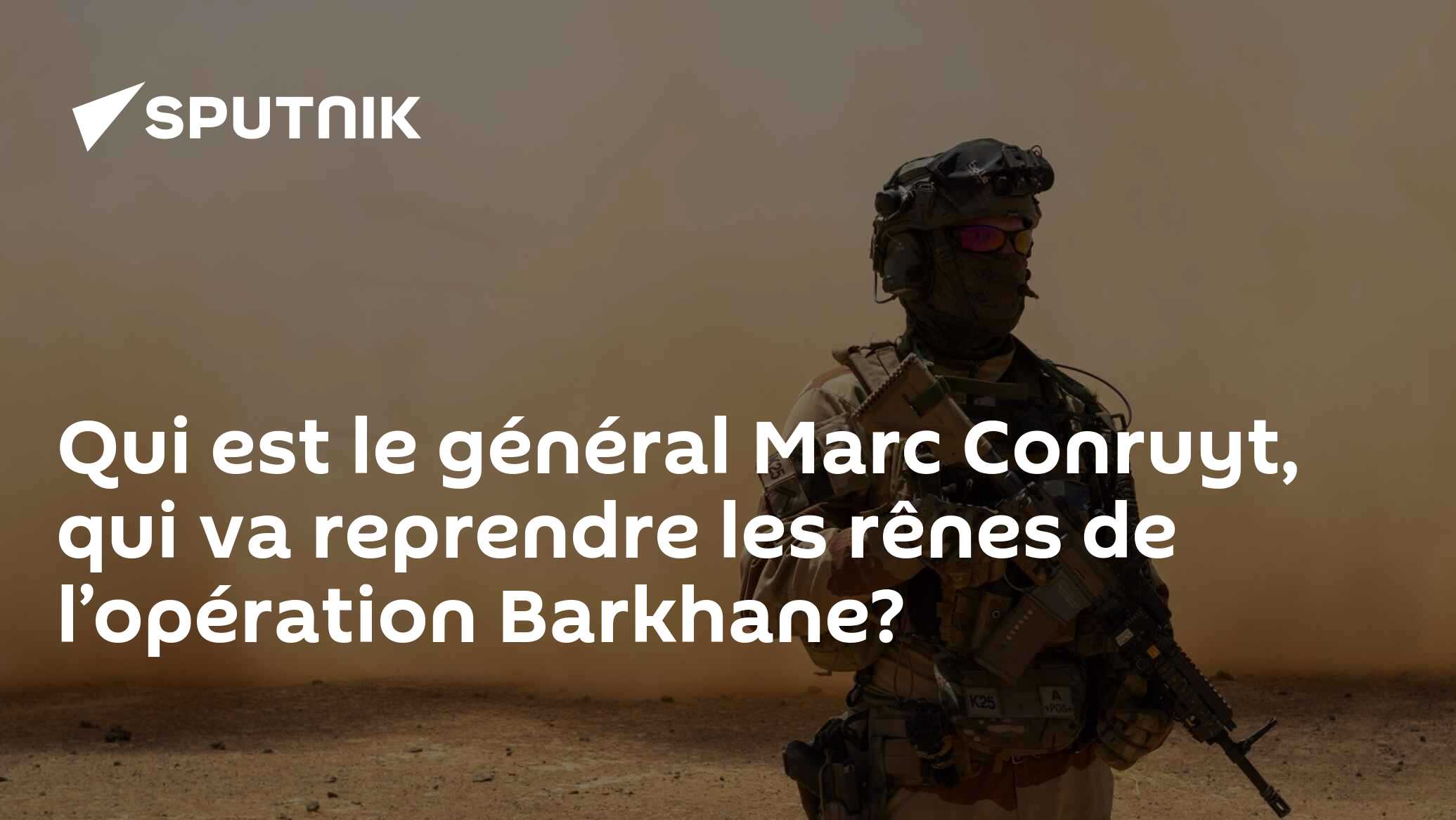 Qui est le général Marc Conruyt, qui va reprendre les rênes de l ...