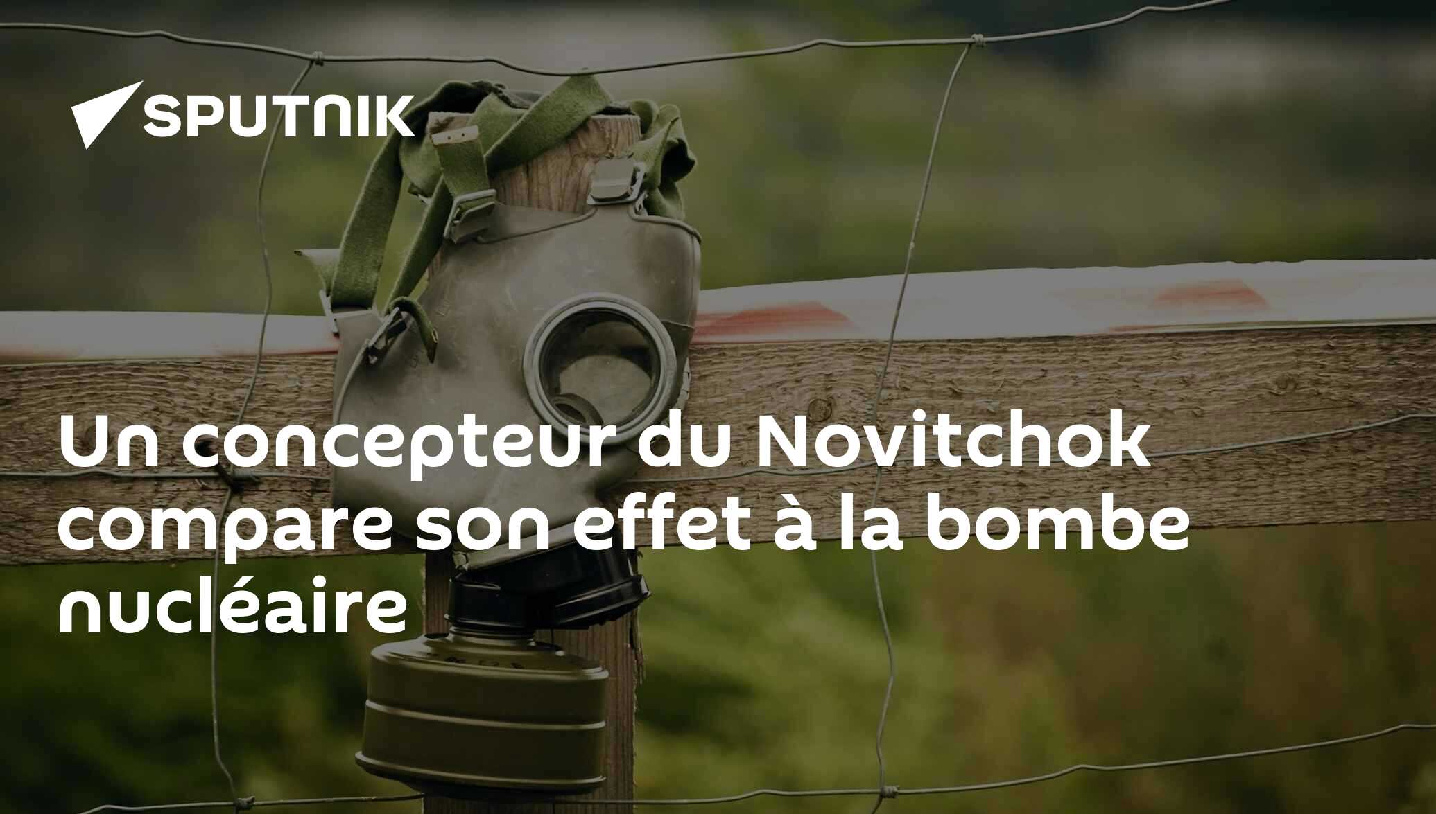 Un concepteur du Novitchok compare son effet à la bombe nucléaire - 25. ...
