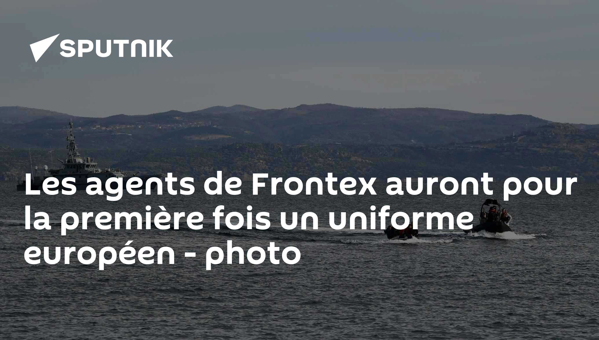 Les agents de Frontex auront pour la première fois un uniforme européen ...
