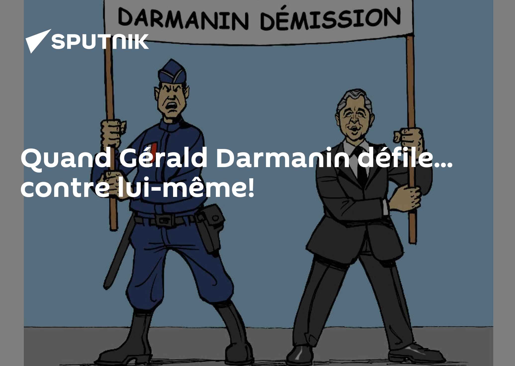Quand Gérald Darmanin défile... contre lui-même! - 18.05.2021, Sputnik ...