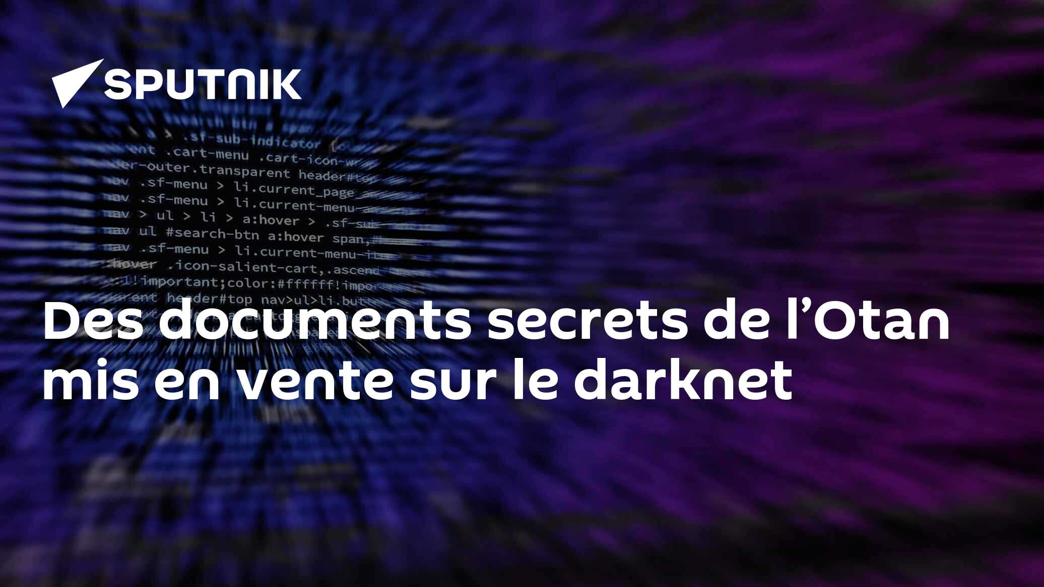 Des documents secrets de l’Otan mis en vente sur le darknet - 08.09. ...