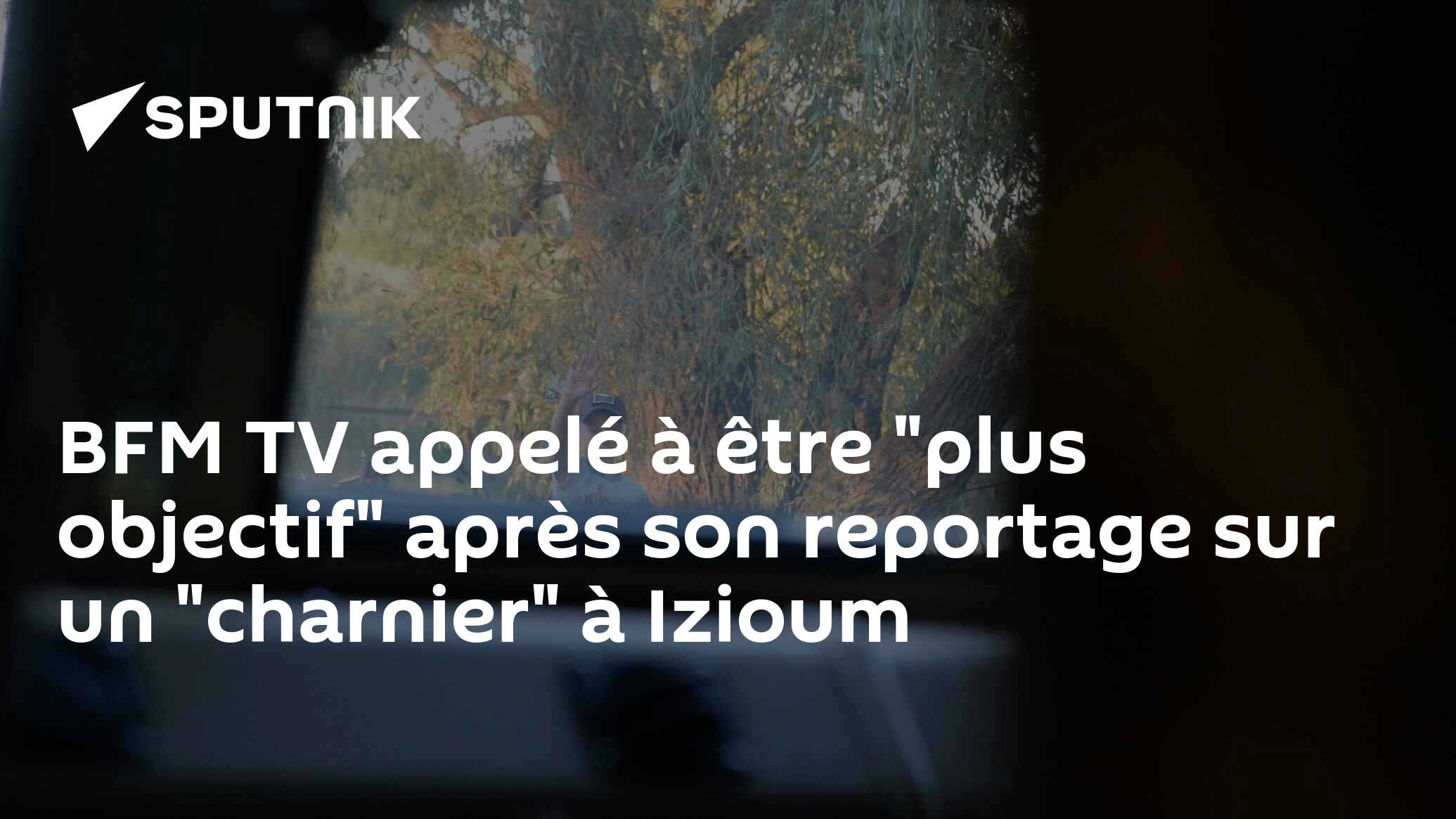 BFM TV appelé à être "plus objectif" après son reportage sur un ...