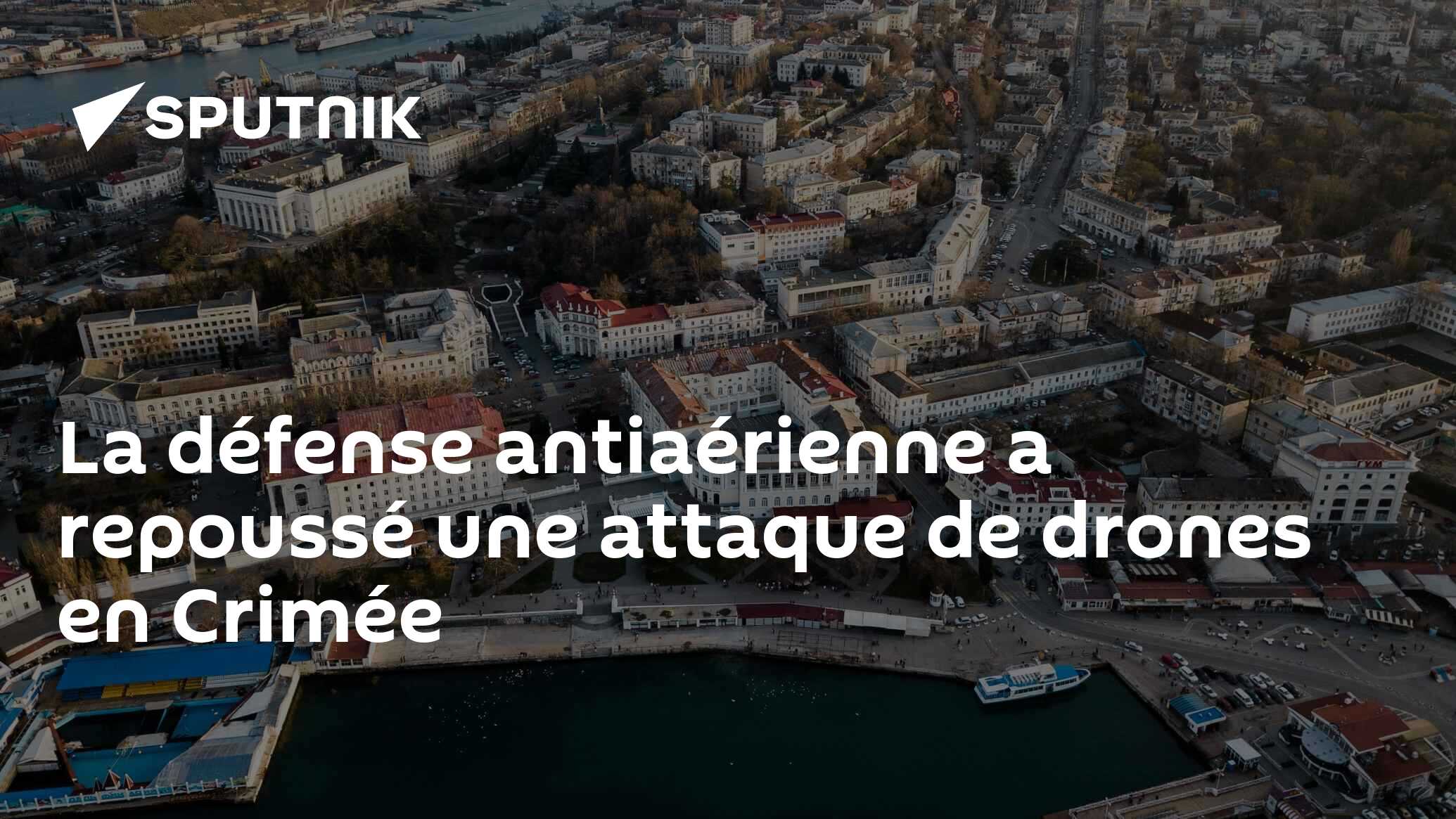 La défense antiaérienne a repoussé une attaque de drones en Crimée - 29 ...