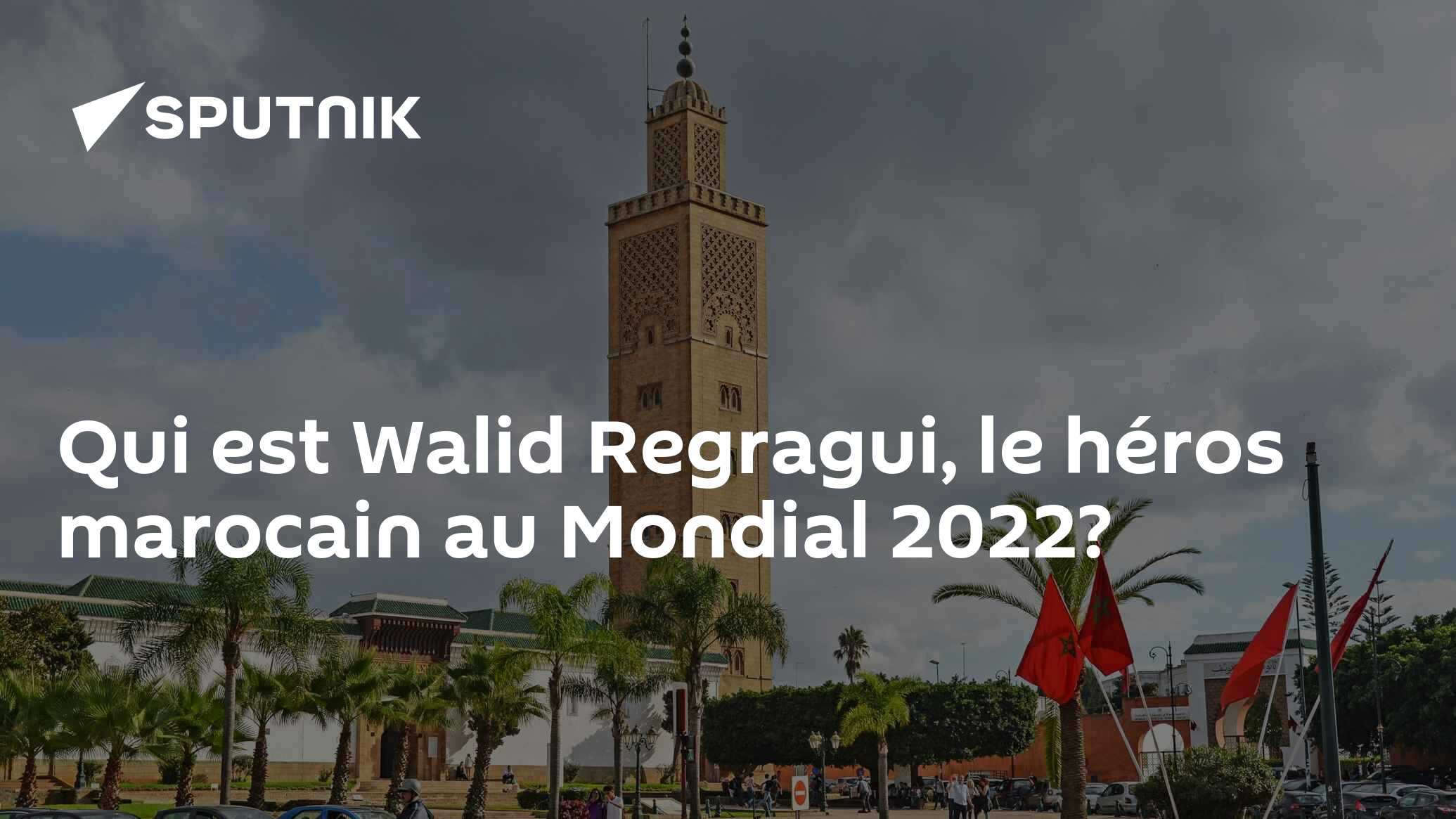 Qui est Walid Regragui, le héros marocain au Mondial 2022? - 12.12.2022 ... Qui est Walid Regragui, le héros marocain au Mondial 2022? - 12.12.2022 ...