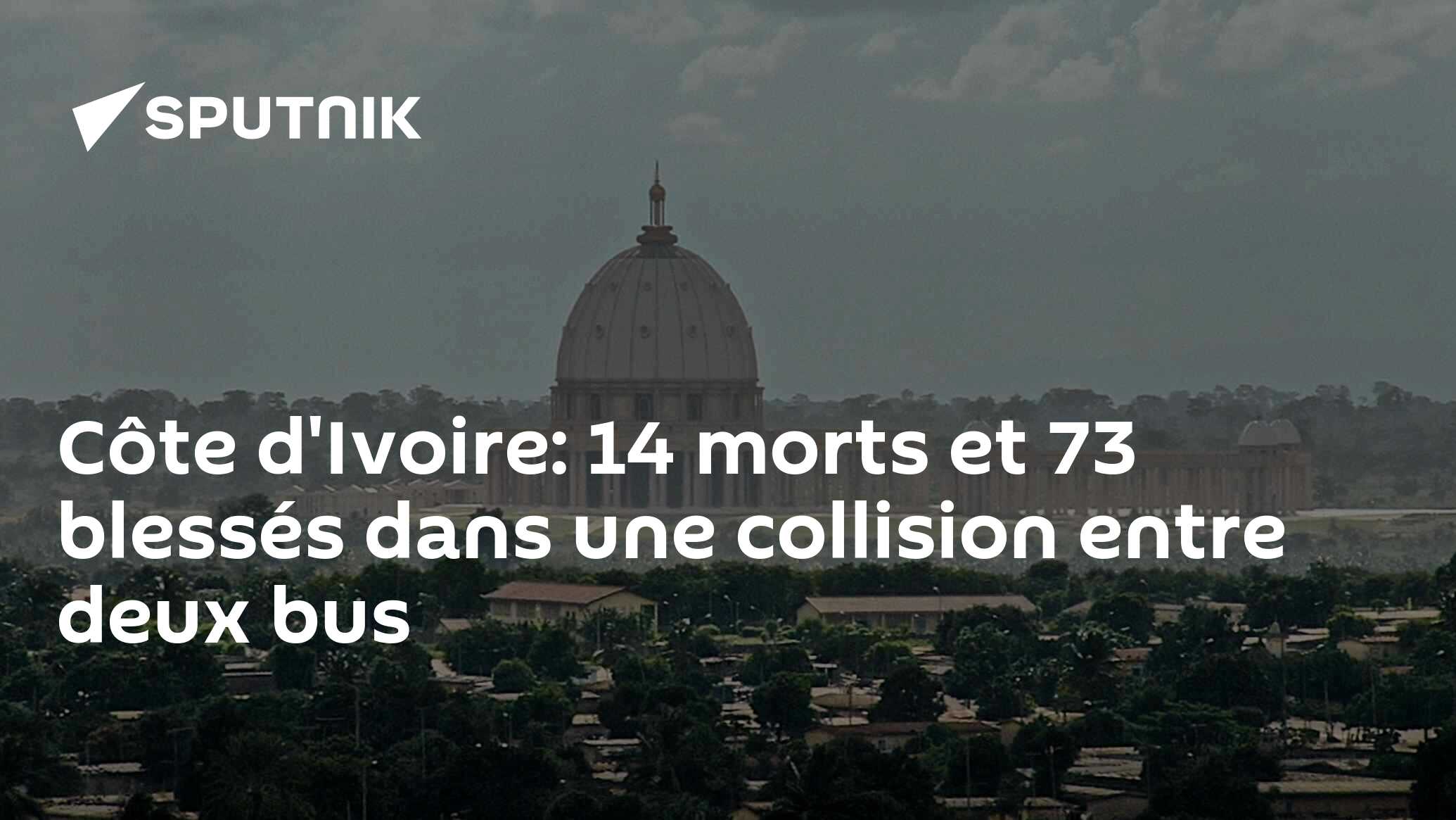 Côte d'Ivoire: 14 morts et 73 blessés dans une collision entre deux bus - 05.01.2023, Sputnik ...