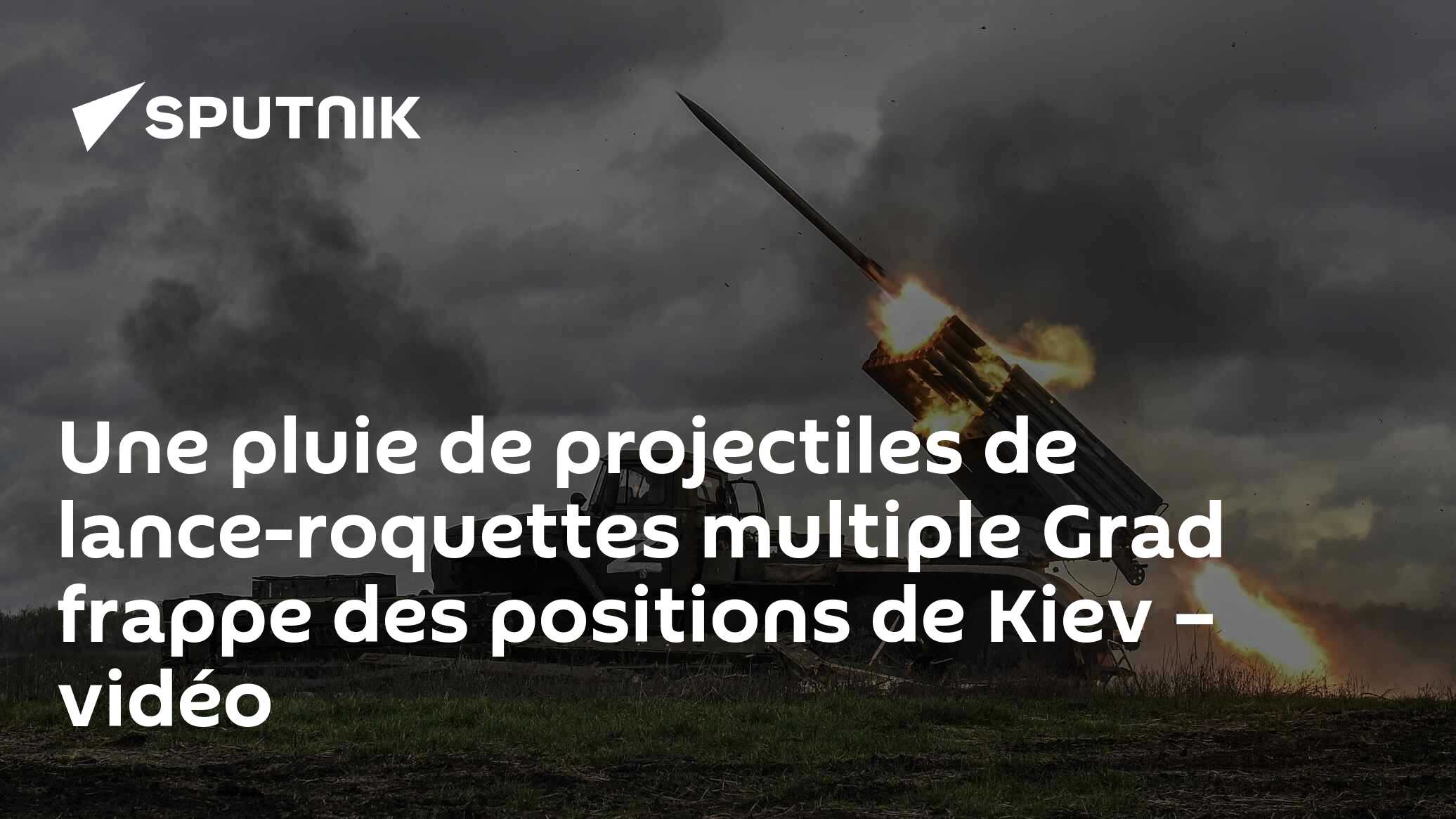 Une pluie de projectiles de lance-roquettes multiple Grad frappe des ...