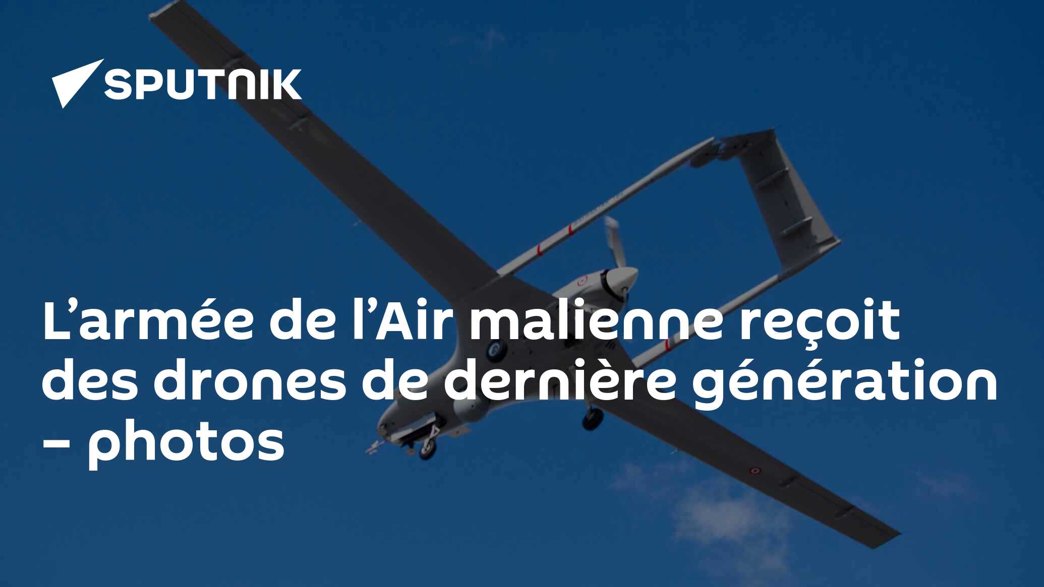 L’armée de l’Air malienne reçoit des drones de dernière génération ...