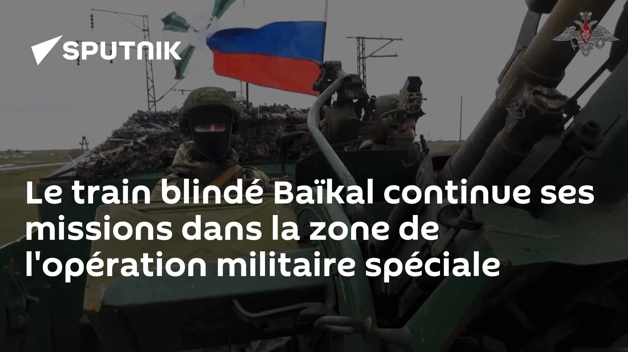 Le train blindé Baïkal continue ses missions dans la zone de l ...