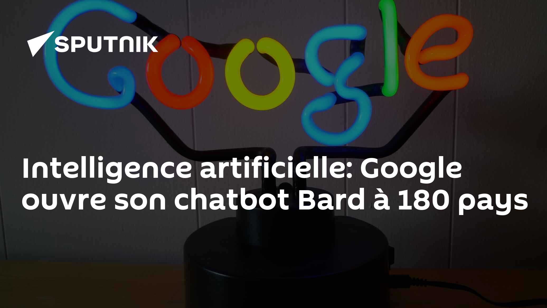 Intelligence artificielle: Google ouvre son chatbot Bard à 180 pays - 10.05.2023, Sputnik Afrique