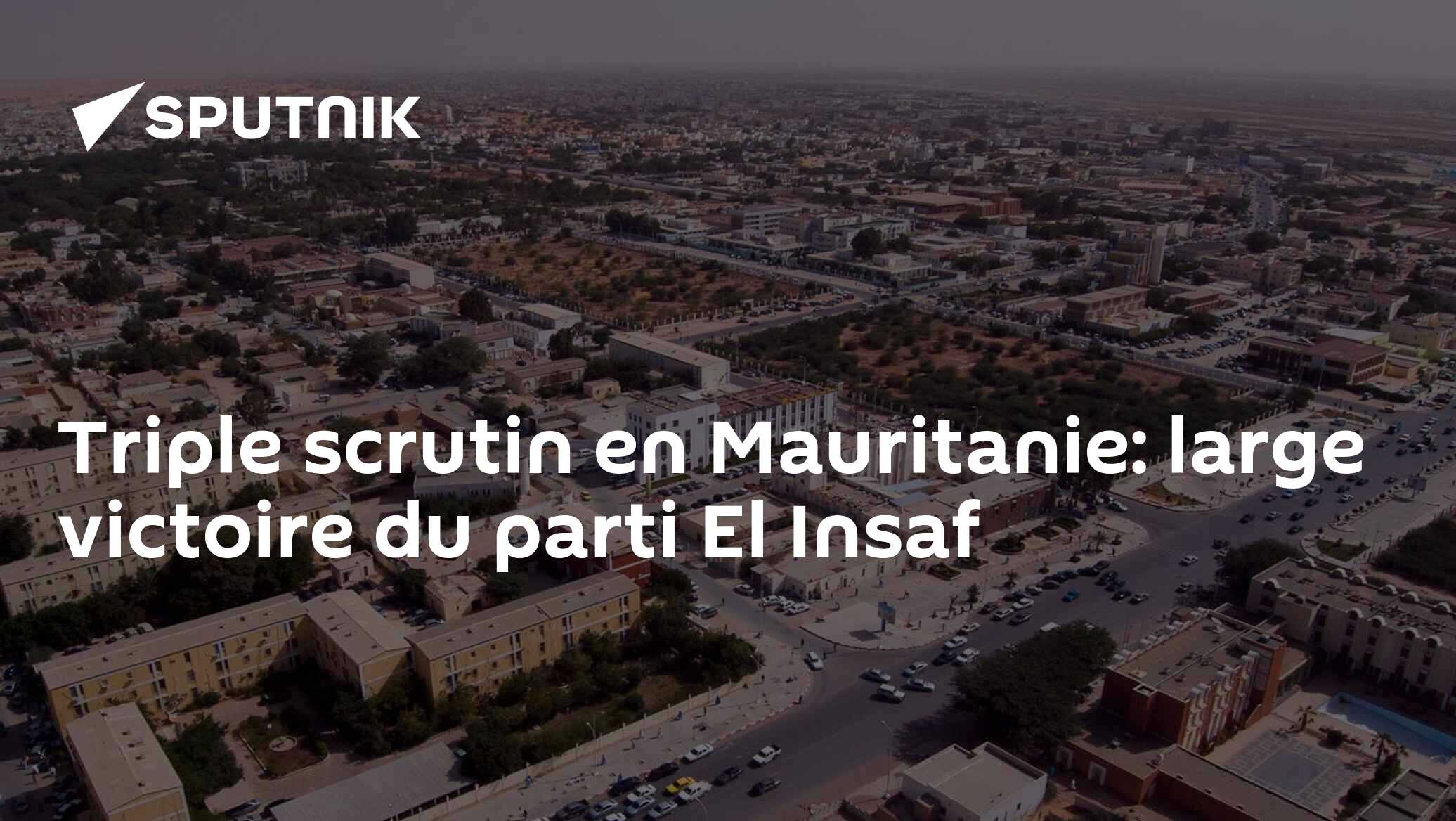 Triple scrutin en Mauritanie: large victoire du parti El Insaf - 21.05. ...