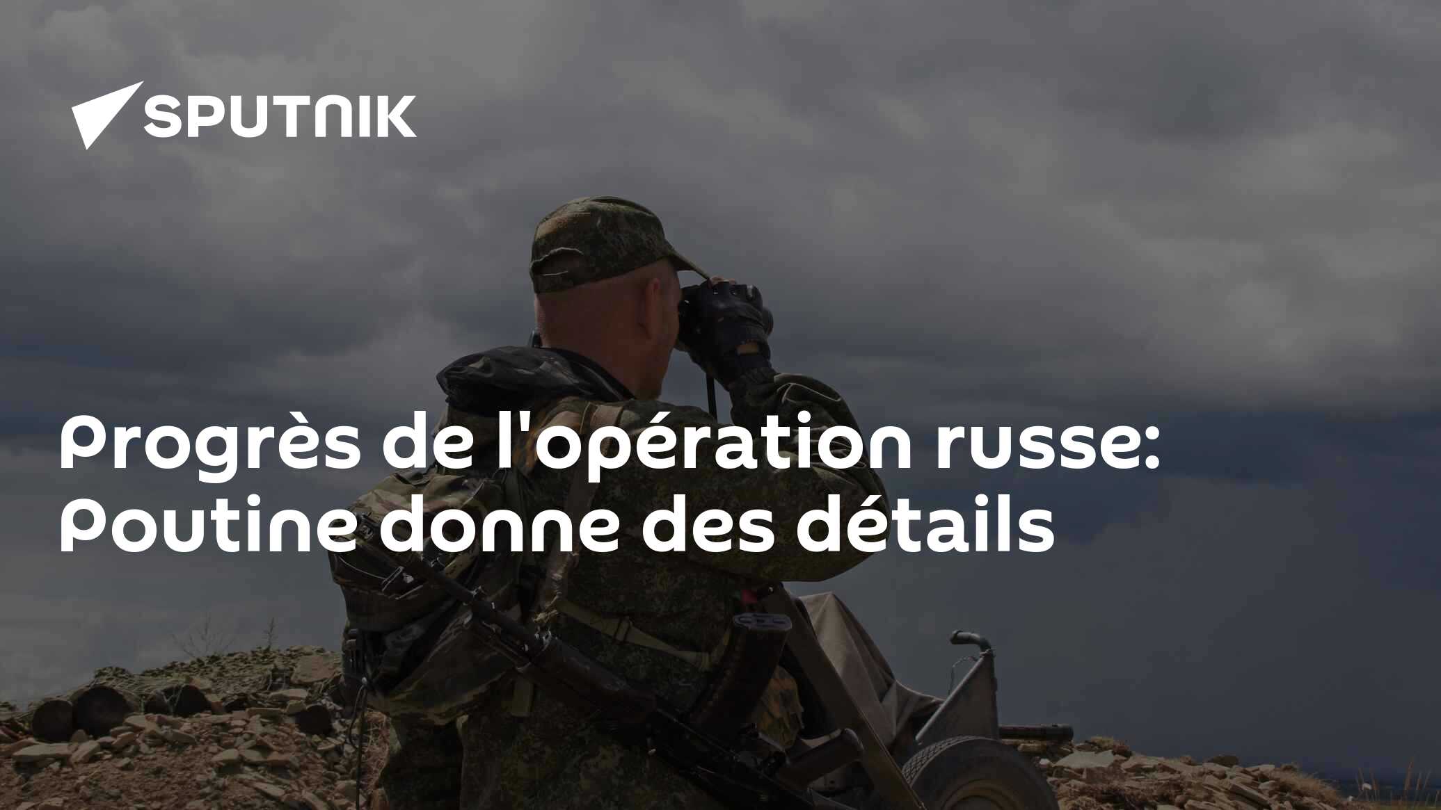 Progrès de l'opération russe: Poutine donne des détails - 15.10.2023 ...