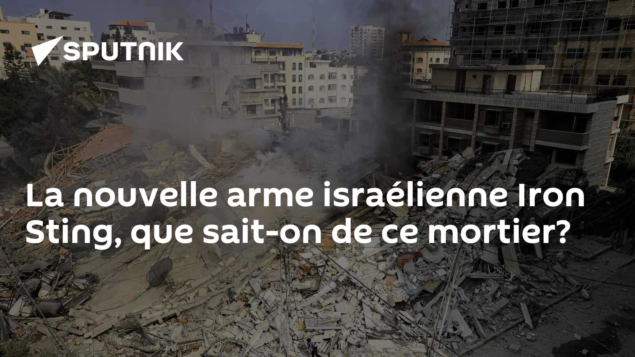 La Nouvelle Arme Israélienne Iron Sting Que Sait On De Ce Mortier