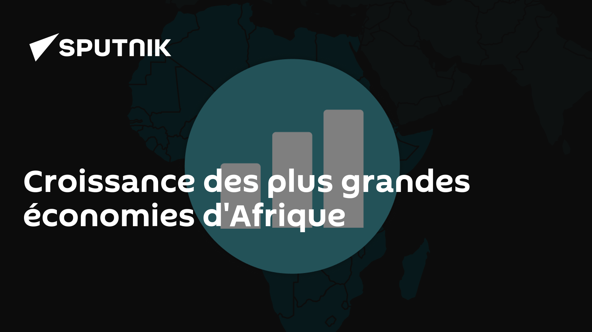 Croissance des plus grandes économies d'Afrique - 16.12.2023, Sputnik Afrique