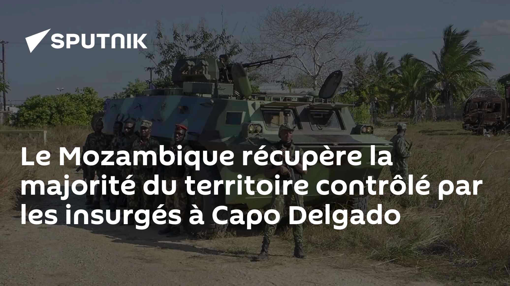 Le Mozambique récupère la majorité du territoire contrôlé par les ...