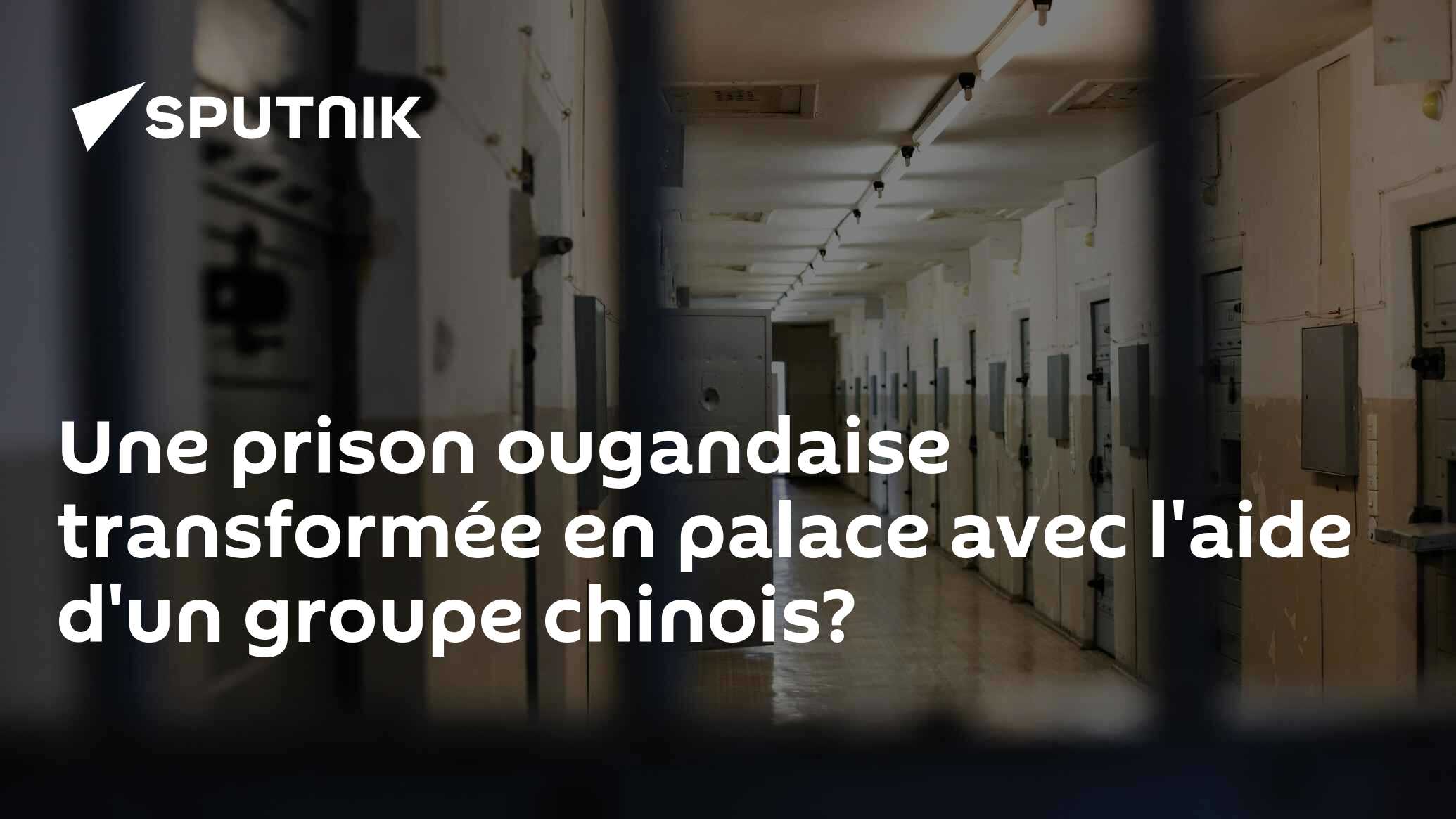 Une prison ougandaise transformée en palace avec l'aide d'un groupe ...