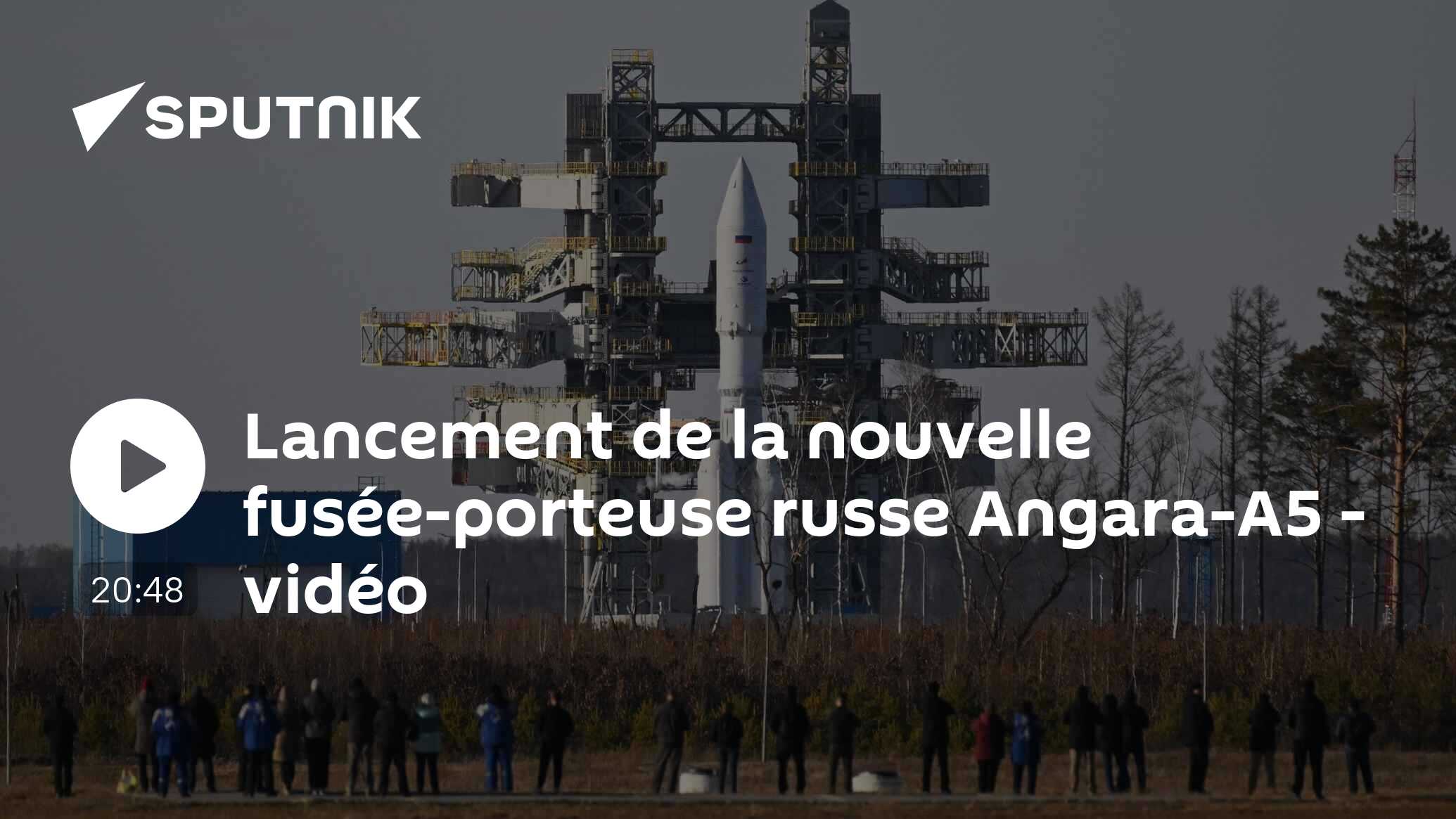 Lancement de la nouvelle fusée-porteuse russe Angara-A5 - vidéo - 11.04 ...
