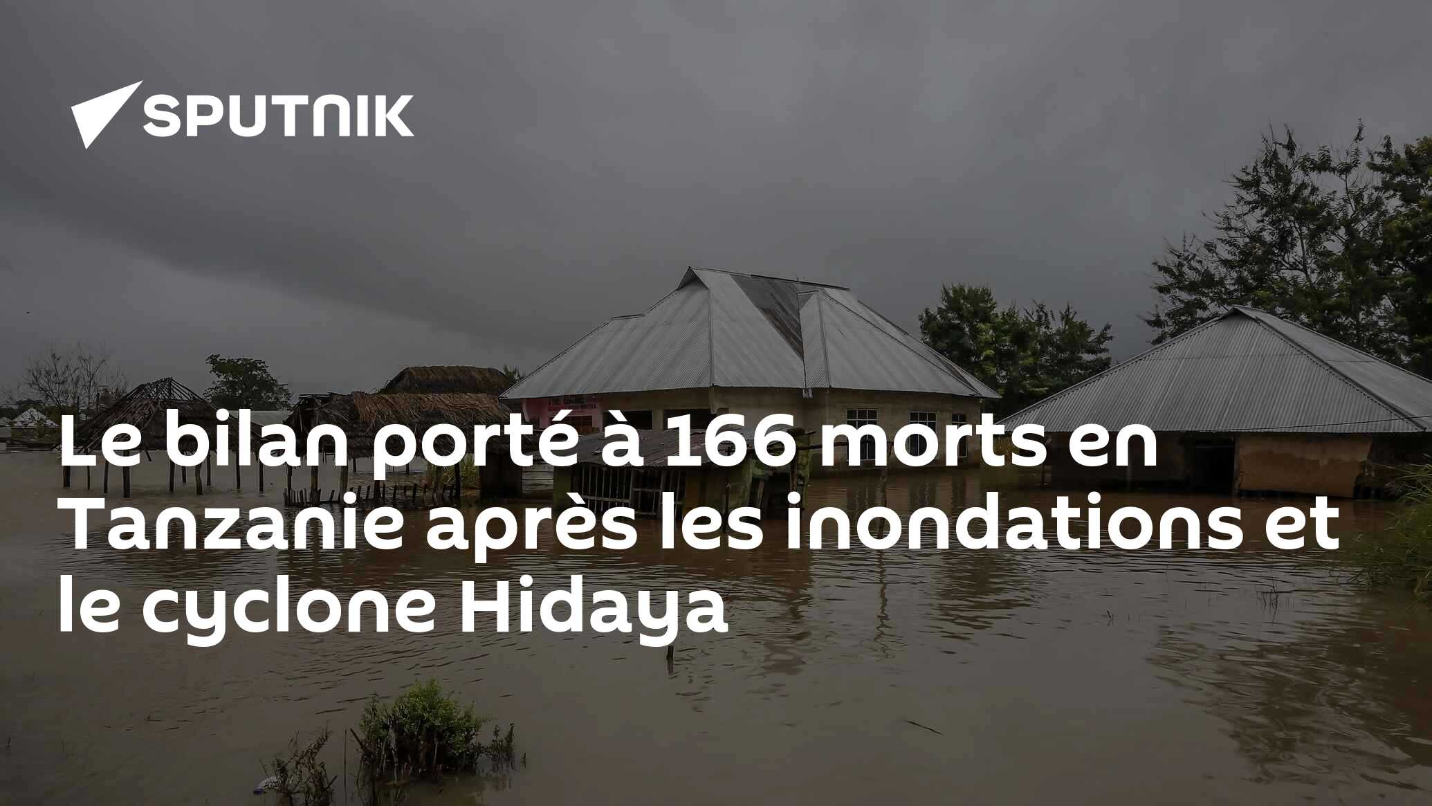 Le bilan porté à 166 morts en Tanzanie après les inondations et le ...