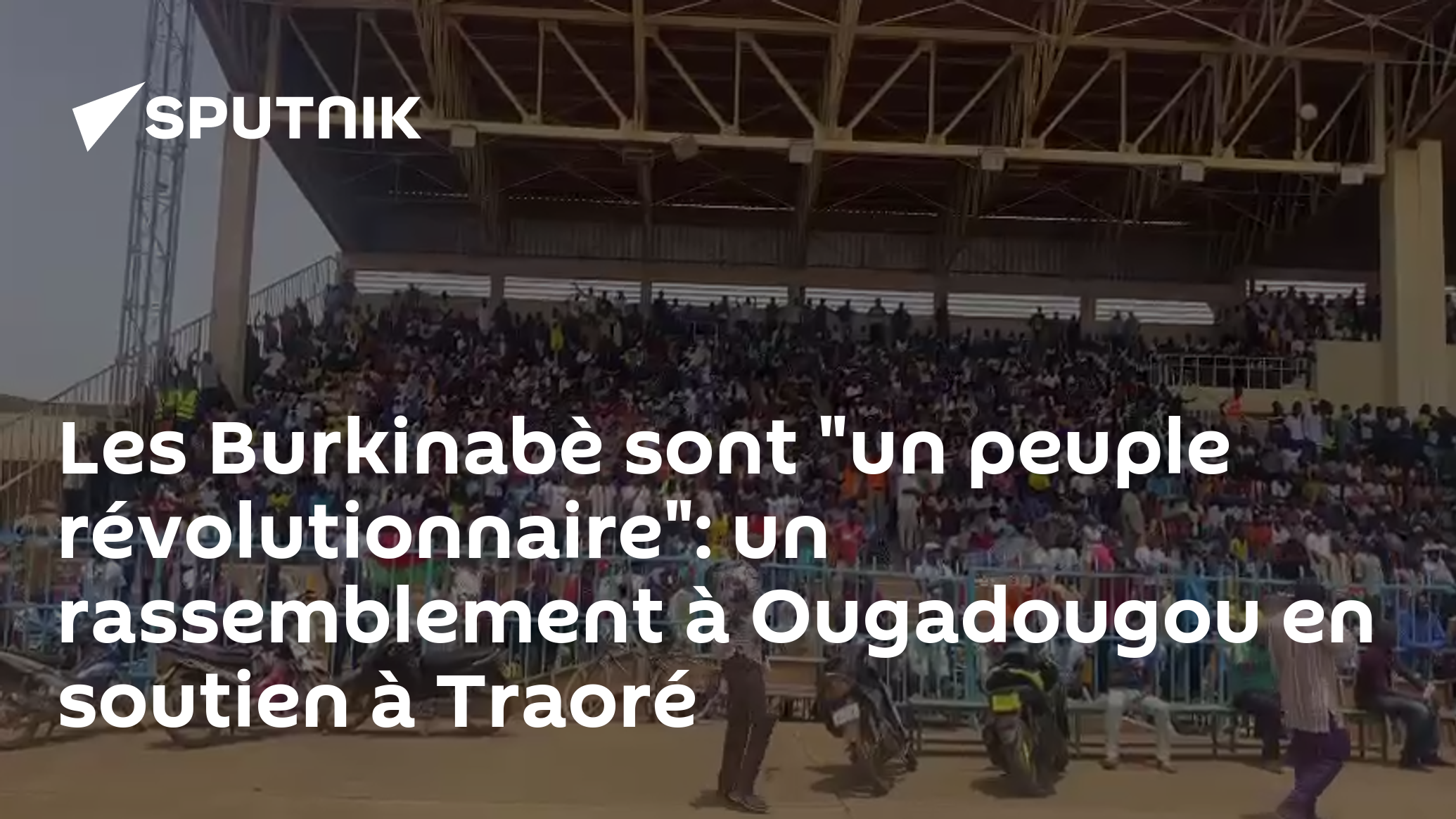 Les Burkinabè sont "un peuple révolutionnaire": un rassemblement à ...