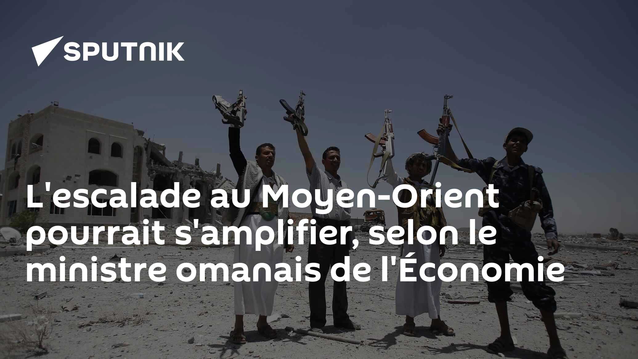 L'escalade au Moyen-Orient pourrait s'amplifier, selon le ministre ...
