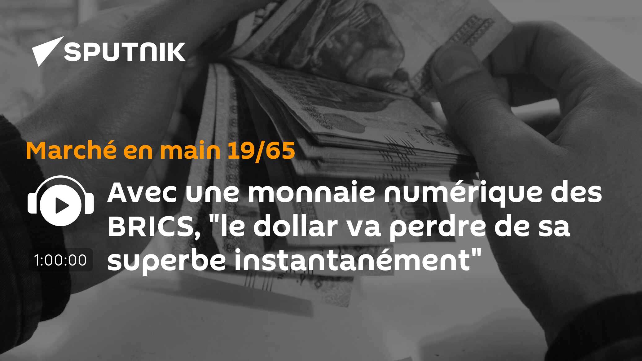 Avec une monnaie numérique des BRICS, Avec une monnaie numérique des BRICS,