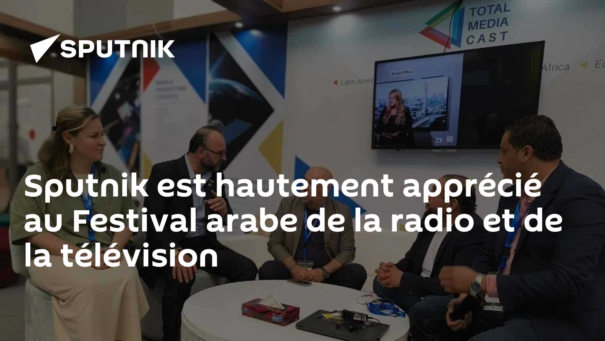 Sputnik est hautement apprécié au Festival arabe de la radio et de la télévision - 28.06.2024 ...