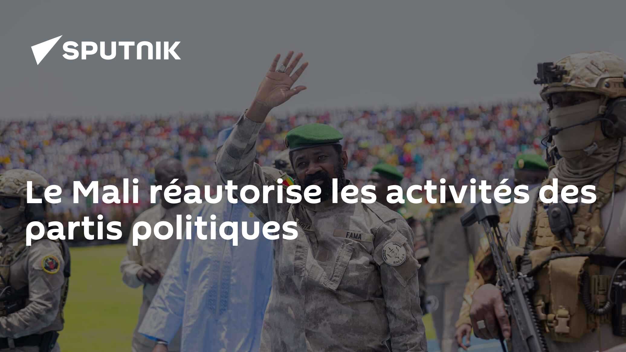 Le Mali réautorise les activités des partis politiques - 11.07.2024 ...