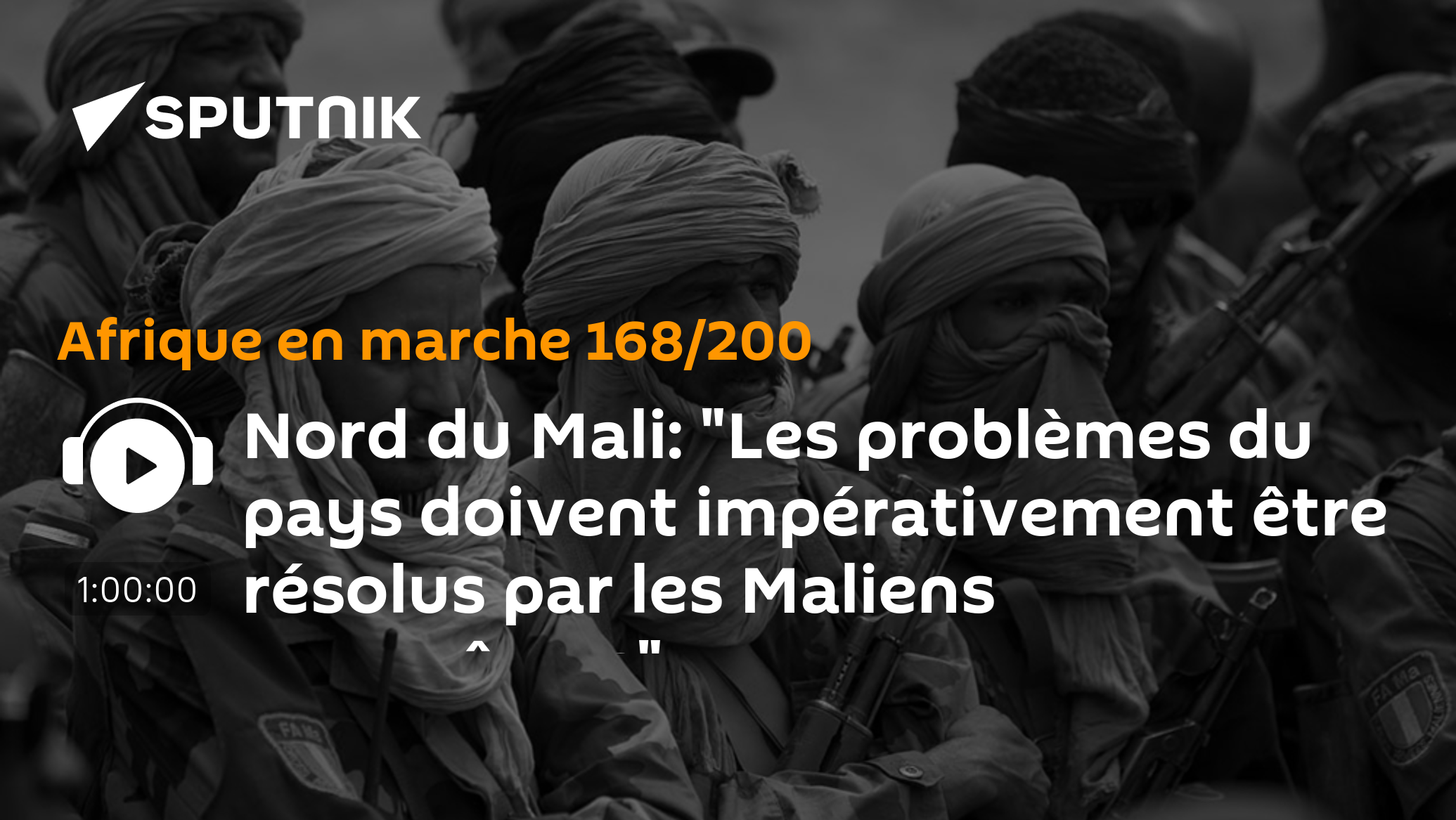 Nord du Mali: "Les problèmes du pays doivent impérativement être ...
