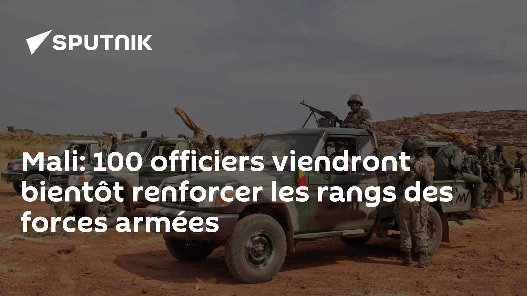 Mali: 100 officiers viendront bientôt renforcer les rangs des forces ...