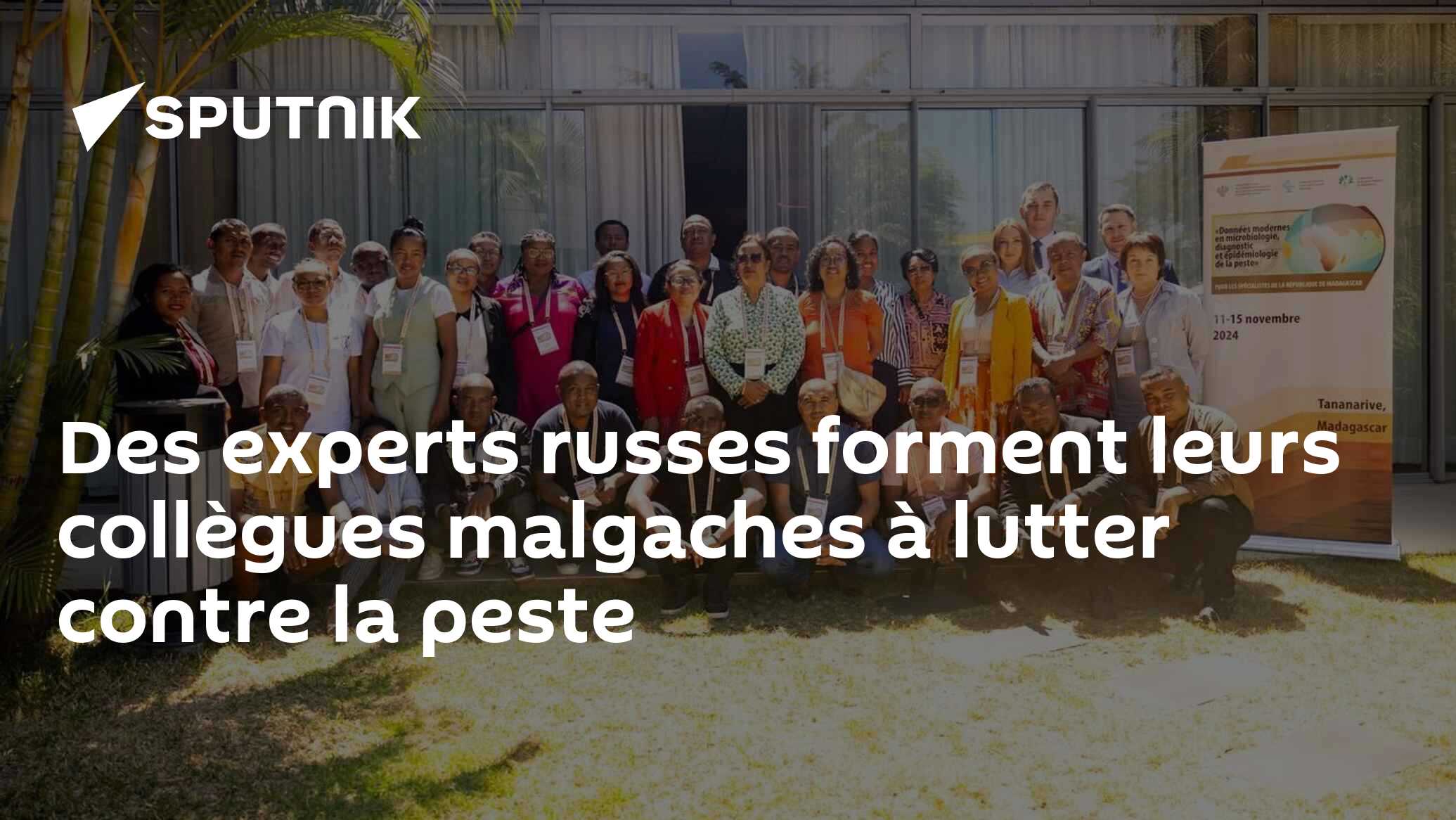 Des experts russes forment leurs collègues malgaches à lutter contre la ...