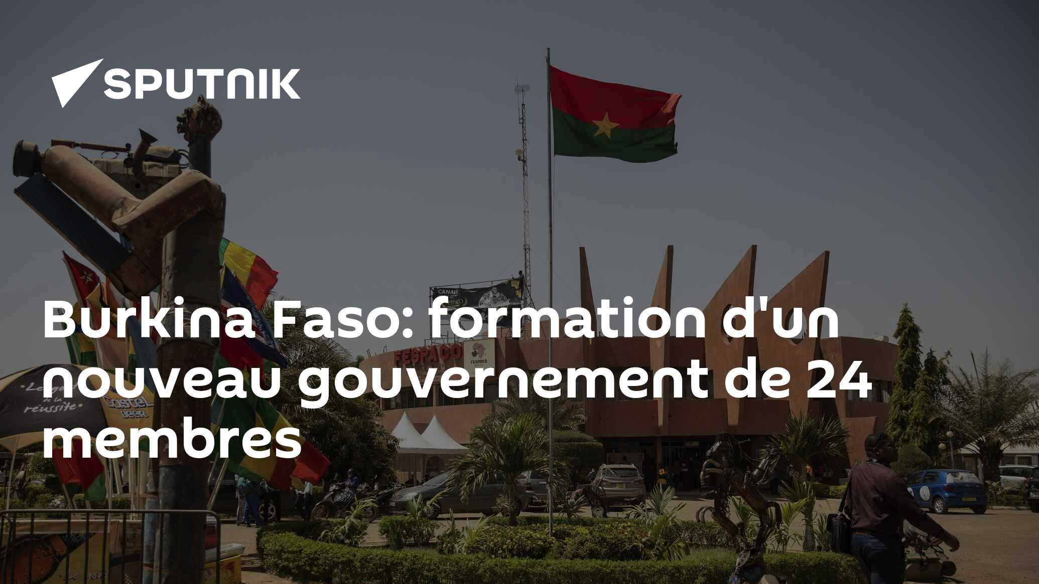 Burkina Faso: formation d'un nouveau gouvernement de 24 membres - 09.12 ...