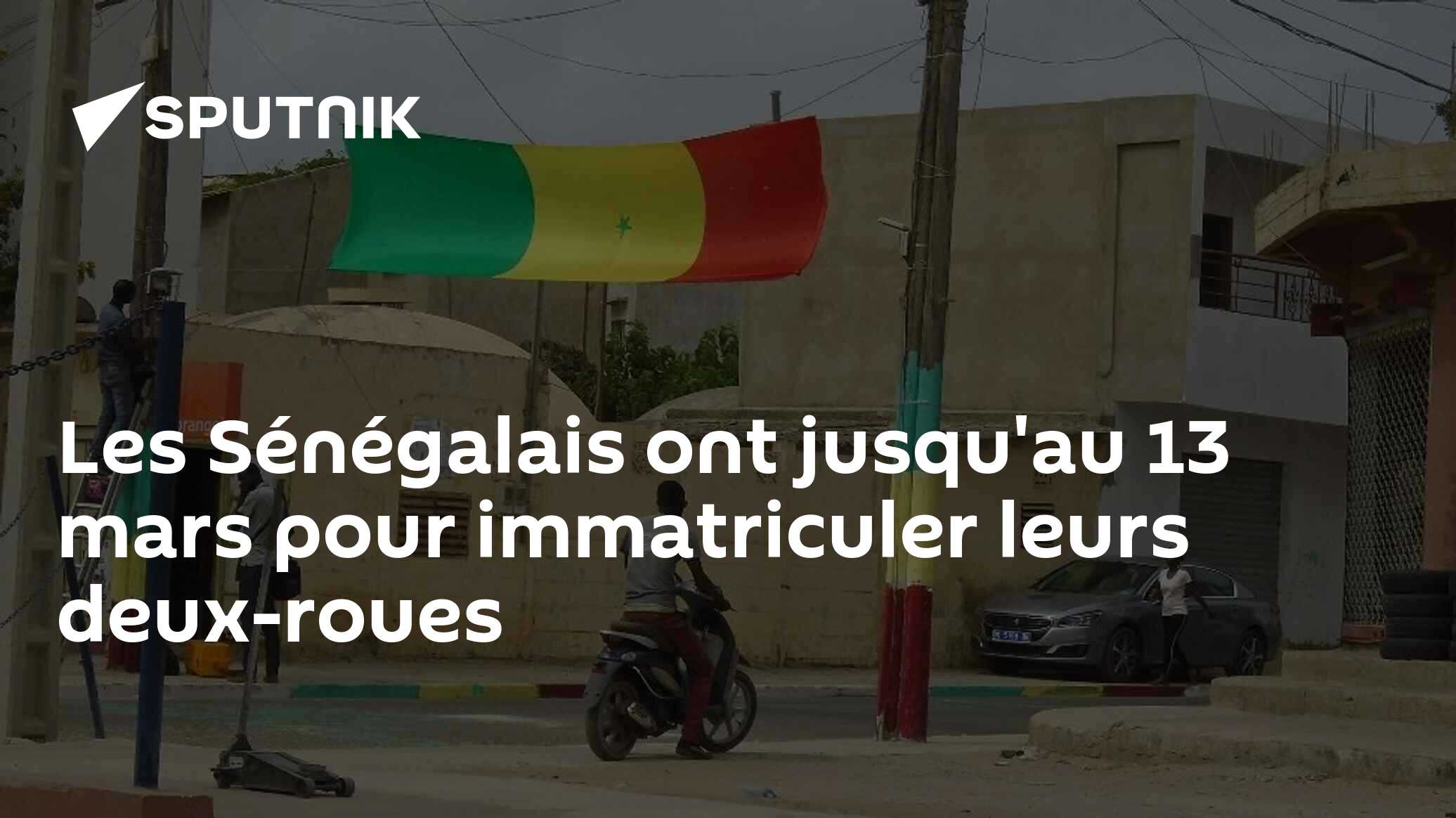 Les Sénégalais ont jusqu'au 13 mars pour immatriculer leurs deux-roues ...