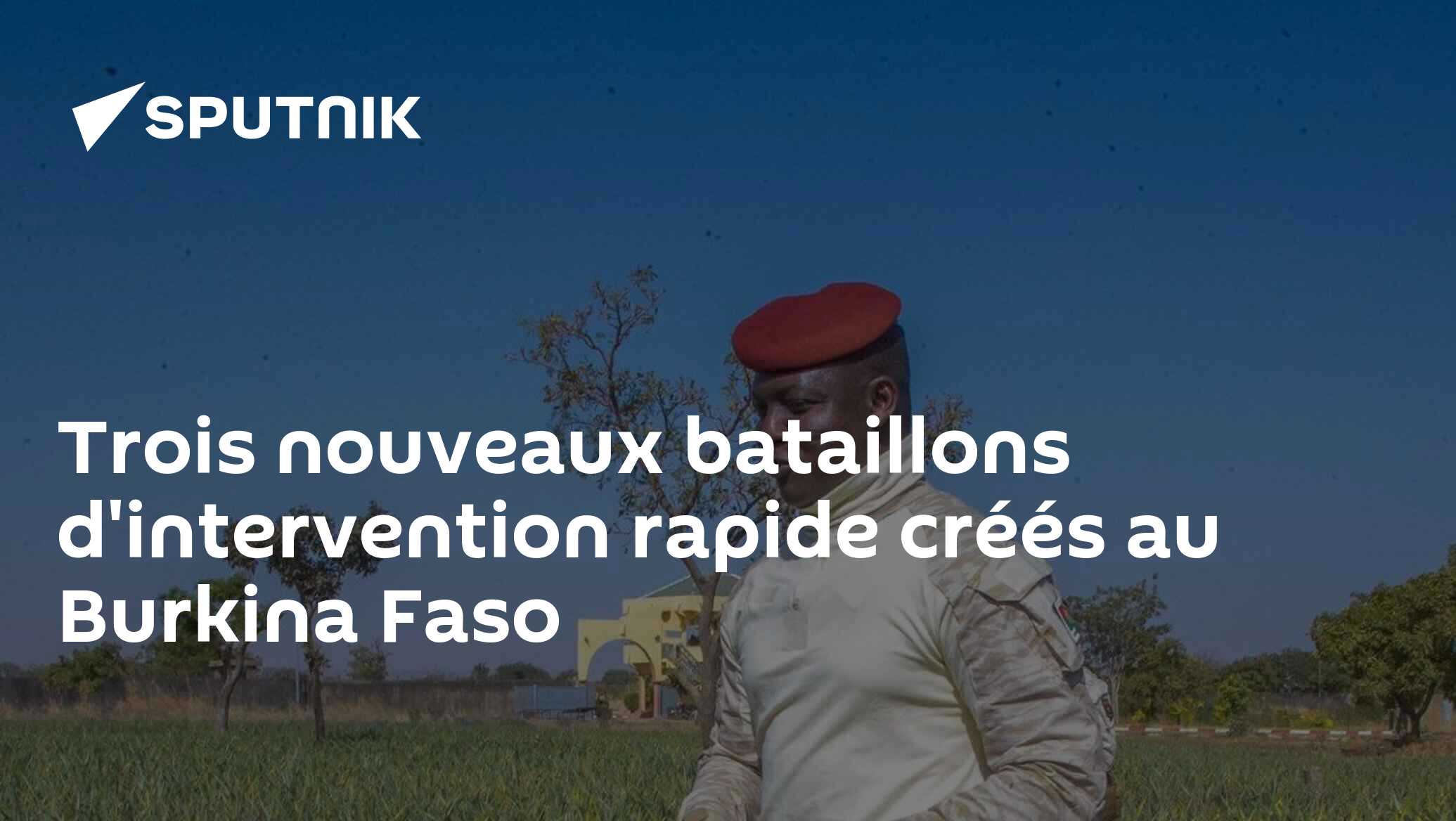 Trois nouveaux bataillons d'intervention rapide créés au Burkina Faso - 04.01.2025, Sputnik Afrique