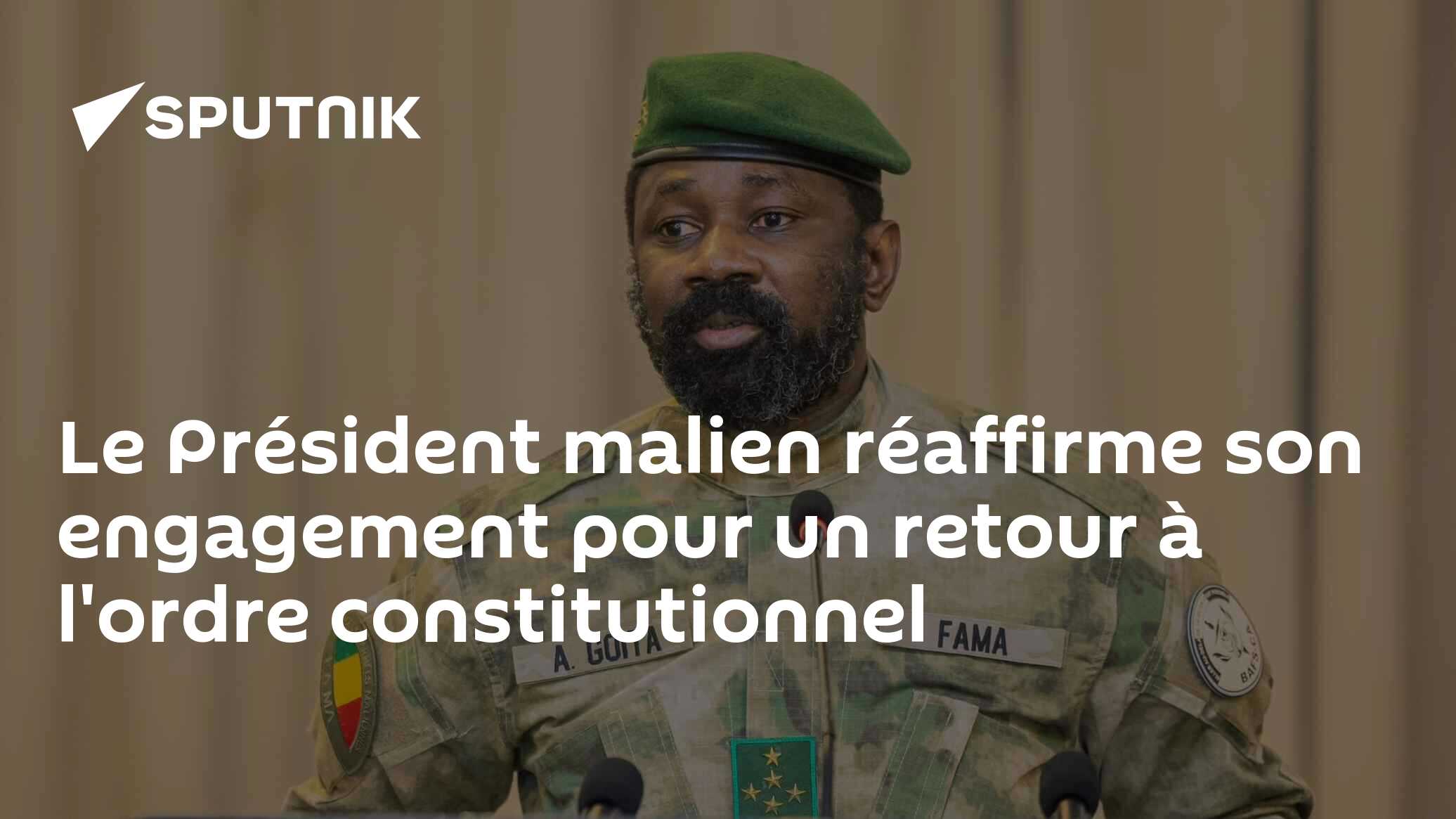 Le Président malien réaffirme son engagement pour un retour à l'ordre ...