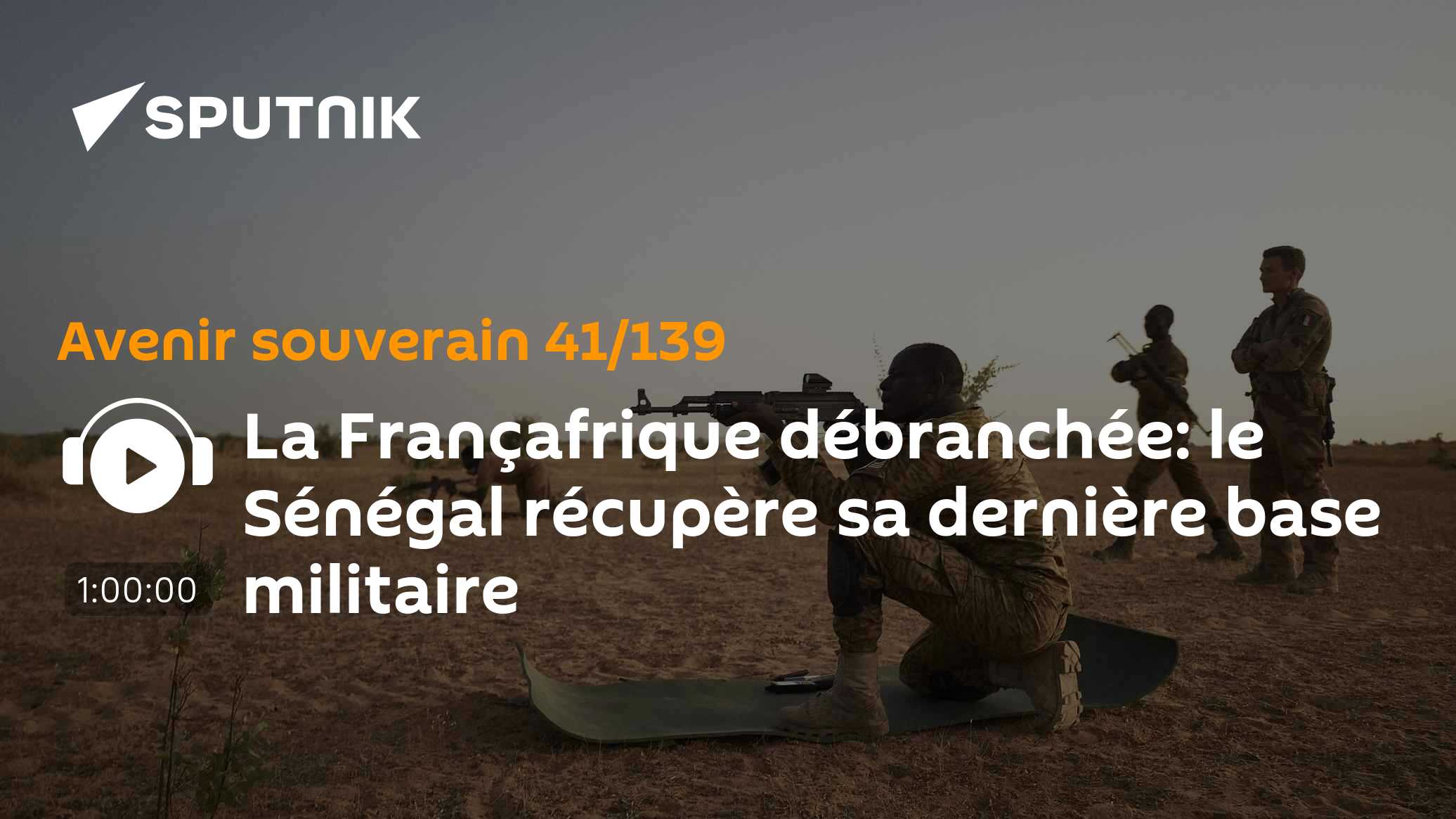 La Françafrique débranchée: le Sénégal récupère sa dernière base ...