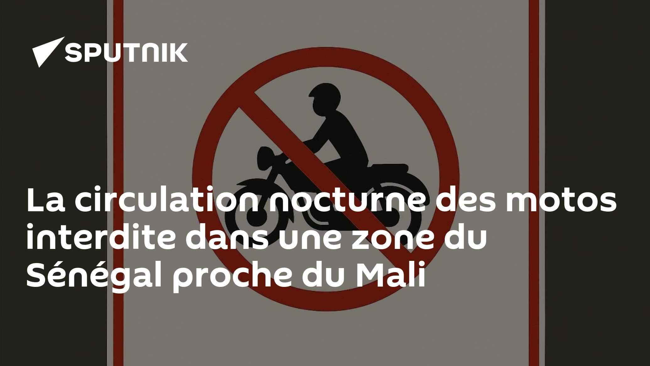 La circulation nocturne des motos interdite dans une zone du Sénégal ...
