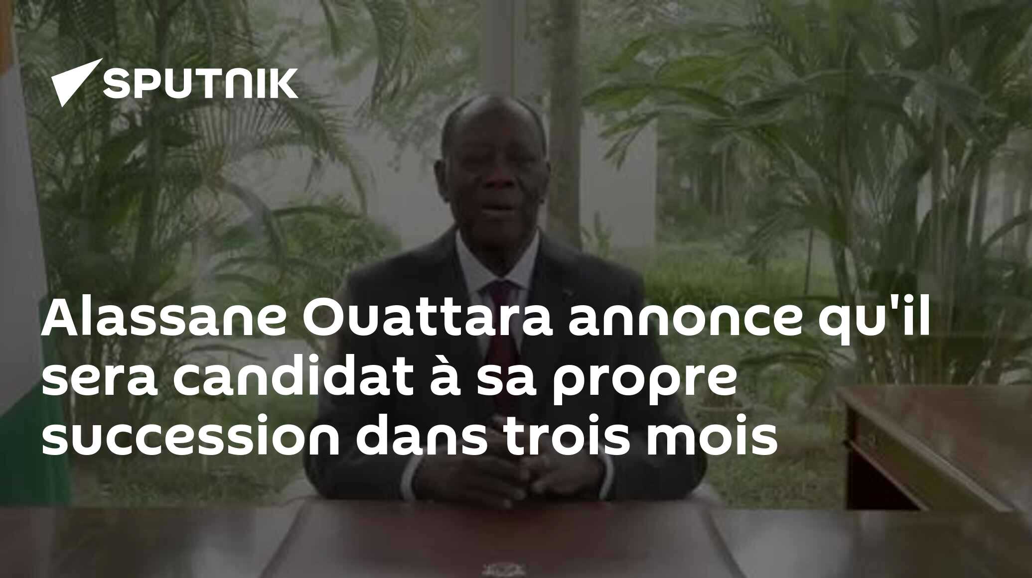 Alassane Ouattara annonce qu'il sera candidat à sa propre succession ...