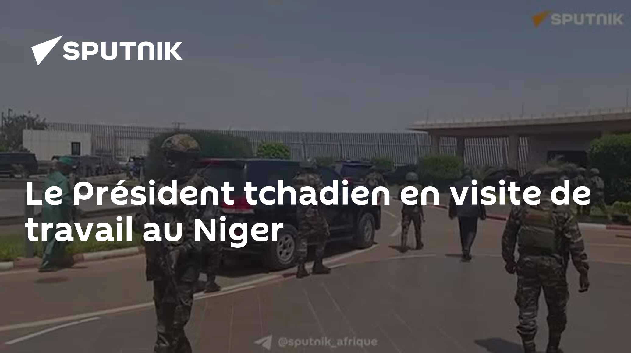 Le Président tchadien en visite de travail au Niger - 06.08.2025 ...