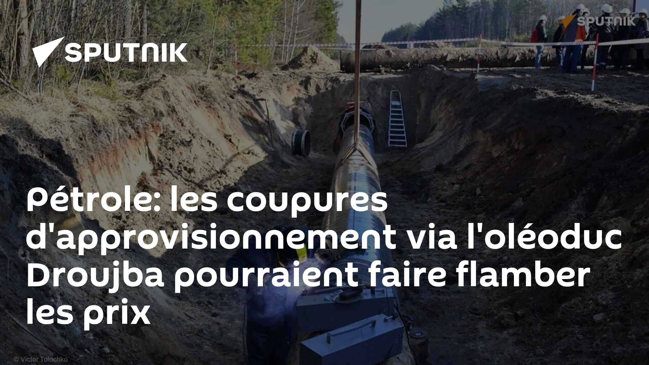 Pétrole: les coupures d'approvisionnement via l'oléoduc Droujba ...