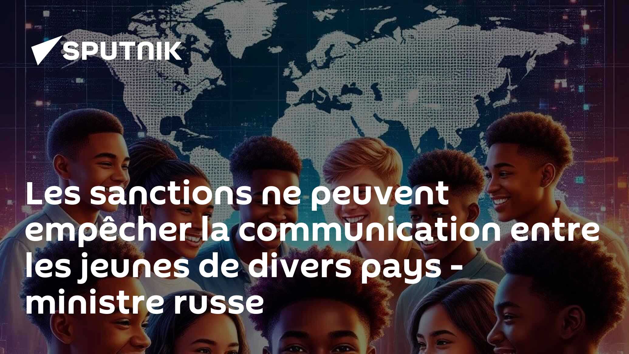 Les sanctions ne peuvent empêcher la communication entre les jeunes de ...