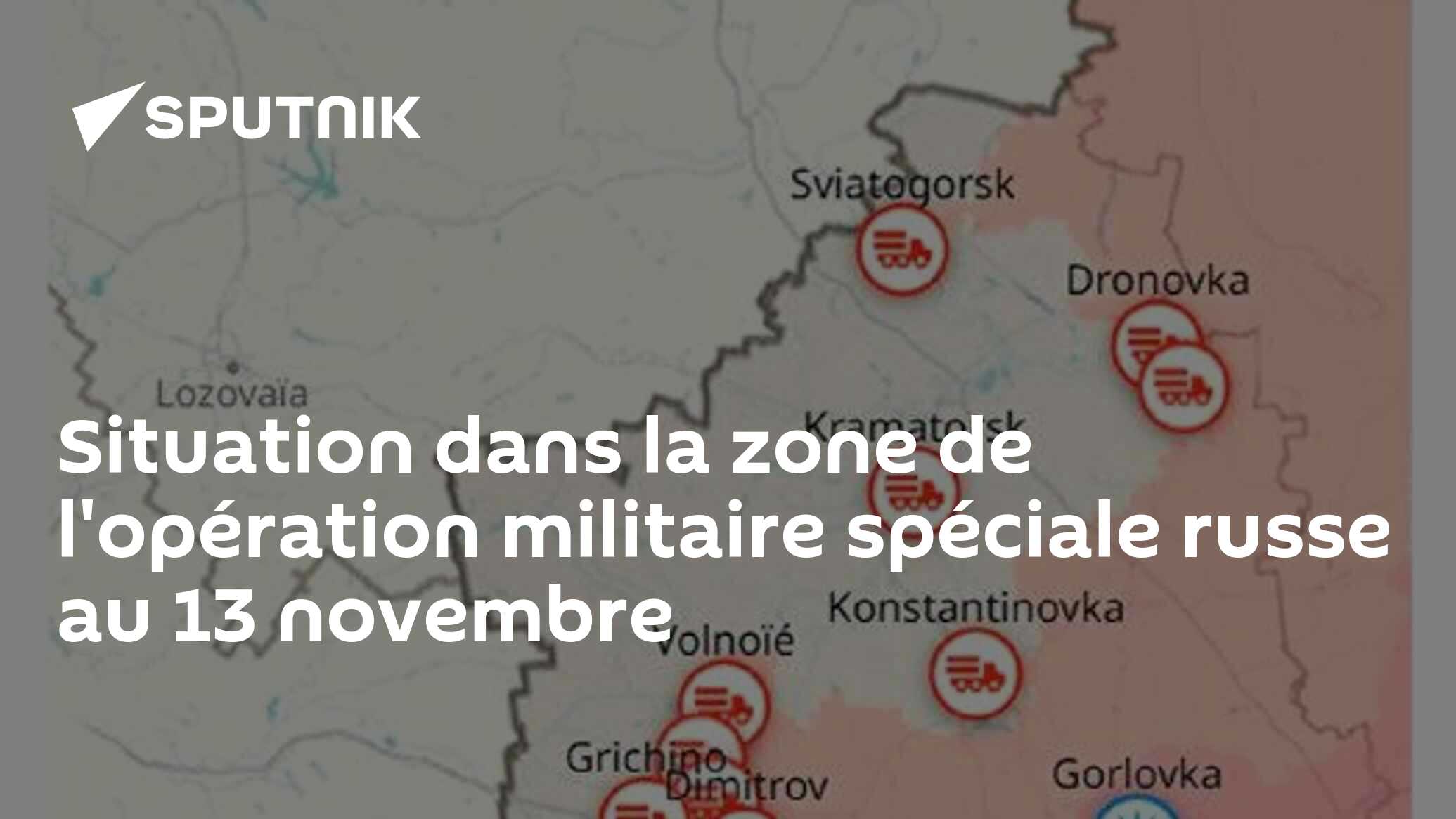 Situation dans la zone de l'opération militaire spéciale russe au 13 ...