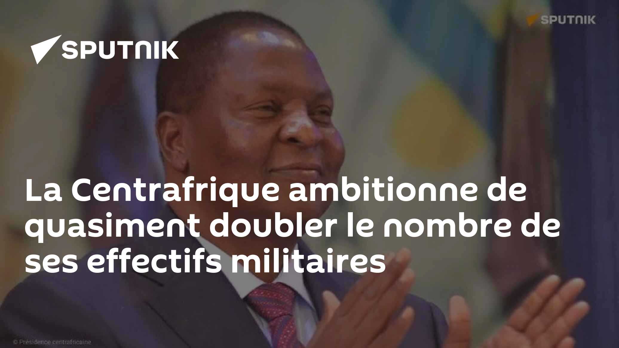 La Centrafrique ambitionne de quasiment doubler le nombre de ses ...