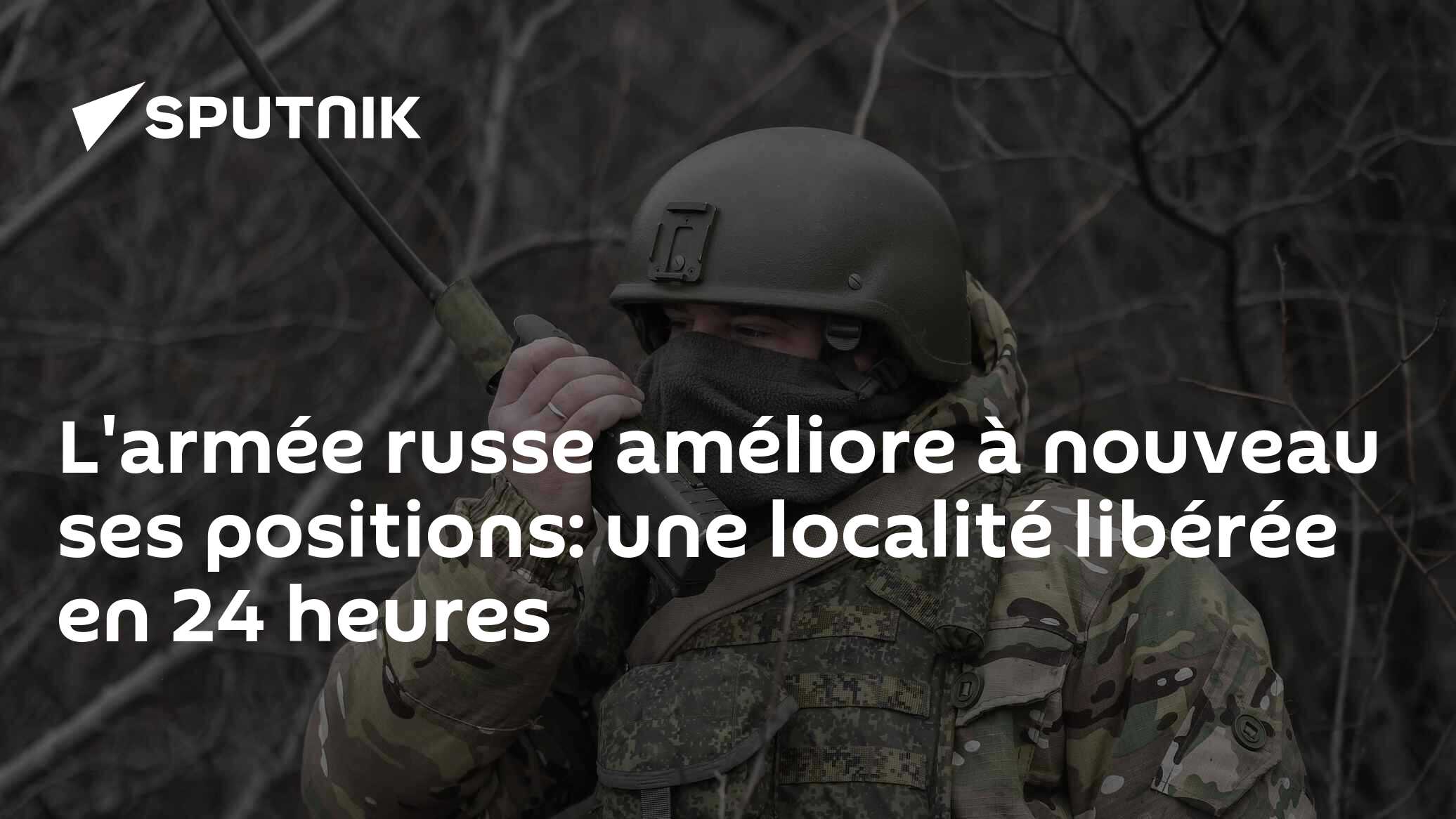 L'armée russe améliore à nouveau ses positions: une localité libérée en ...